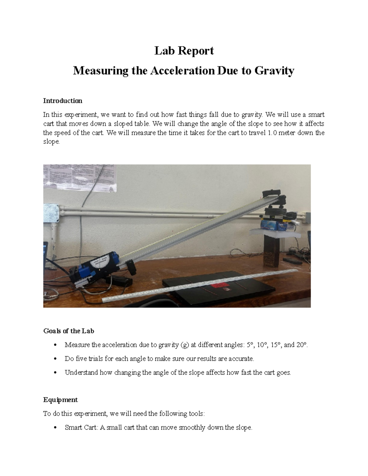 Acceleration Due to Gravity - Lab Report Measuring the Acceleration Due to Gravity Introduction ...