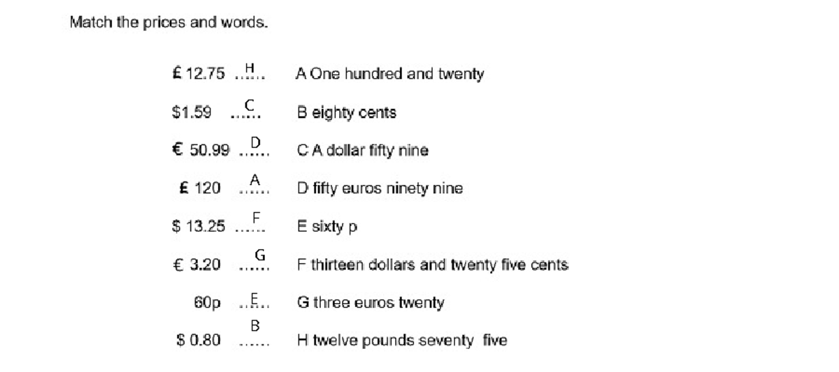 Tarea 6 Ingles - bien - Match the prices and words. 12 H A One hundred ...
