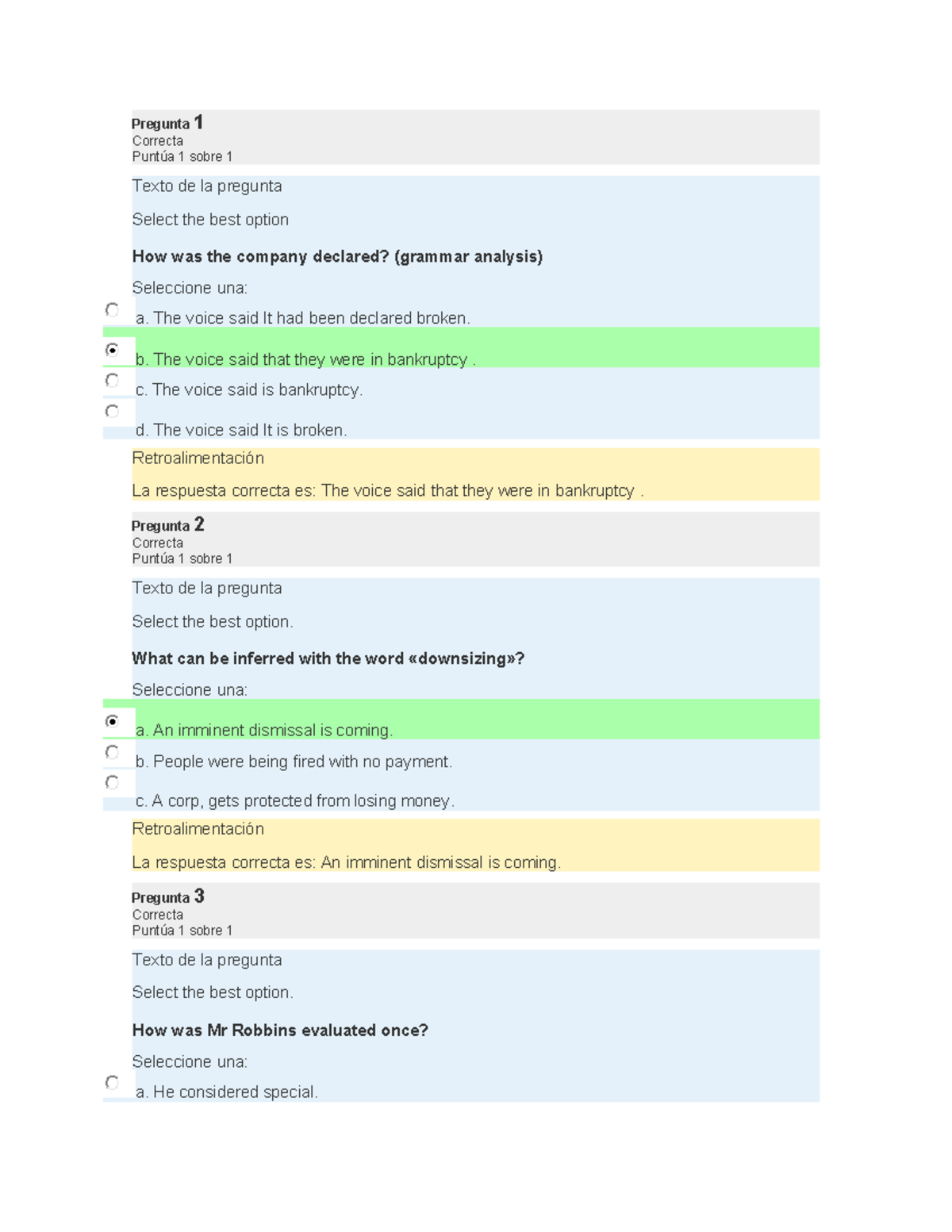 Assignment 7 Questionnaire Quiz company downsizing - Pregunta 1 Correcta Puntúa 1 sobre 1 Texto ...