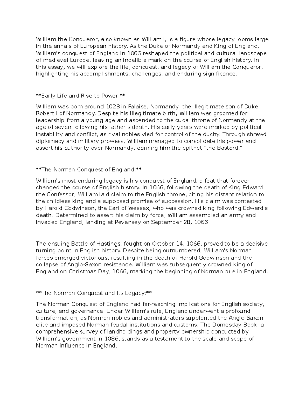 Essay on william - William the Conqueror, also known as William I, is a ...