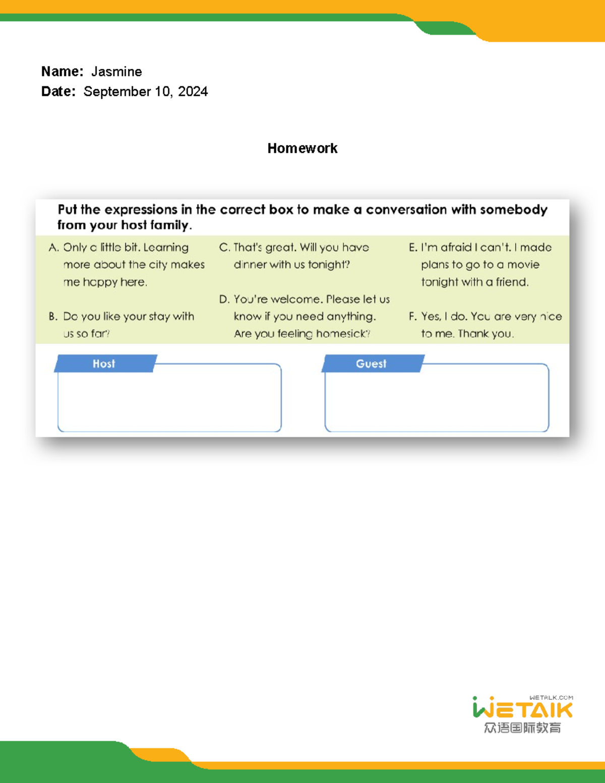 Homework 9 - Name: Jasmine Date: September 10, 2024 Homework Put the expressions in the correct ...