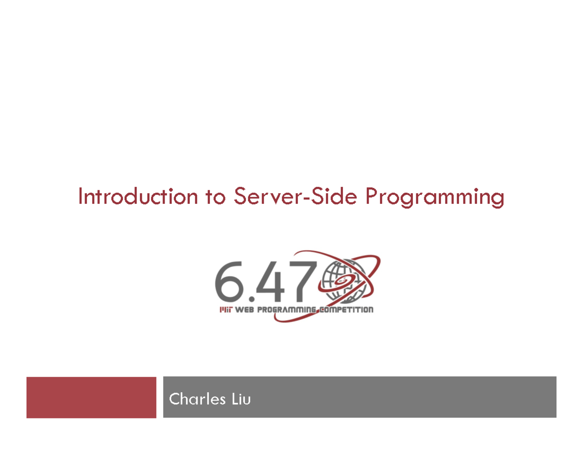 Php ppt - ..... - Introduction to Server-Side Programming Charles Liu Overview 1. Basics of HTTP ...