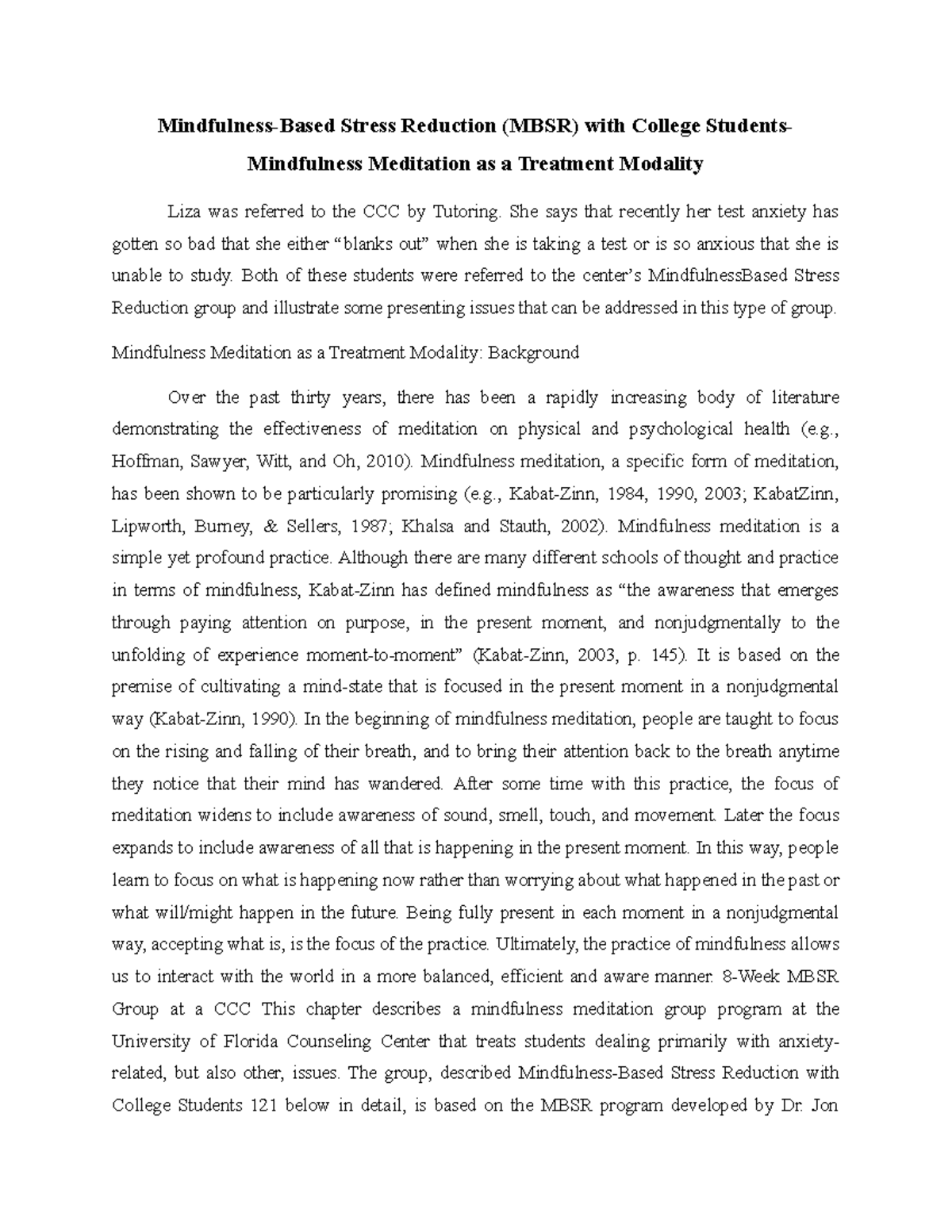 Mindfulness Based Stress Reduction MBSR with College Students ...