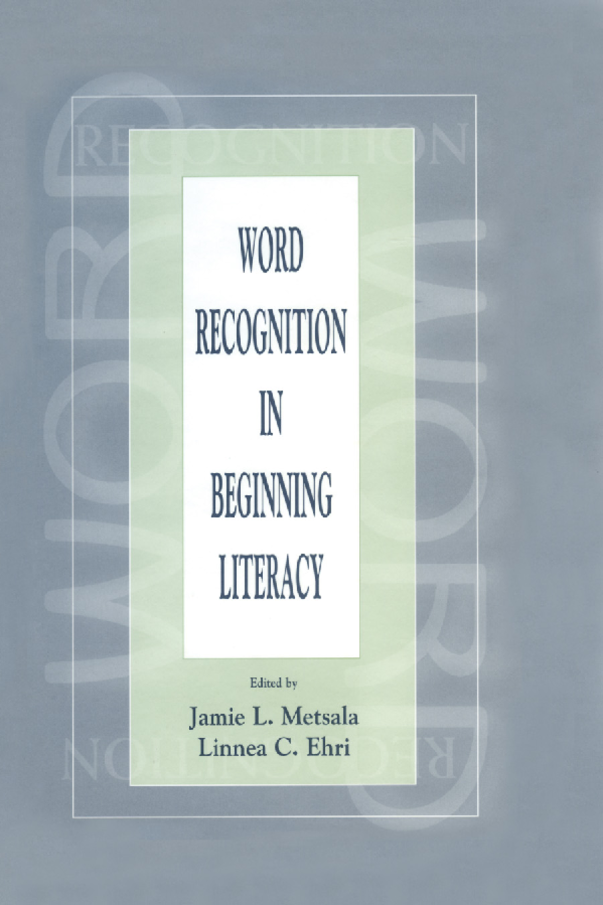 9781410602718 previewpdf - Word Recognition in Beginning Literacy Word Recognition in Beginning ...