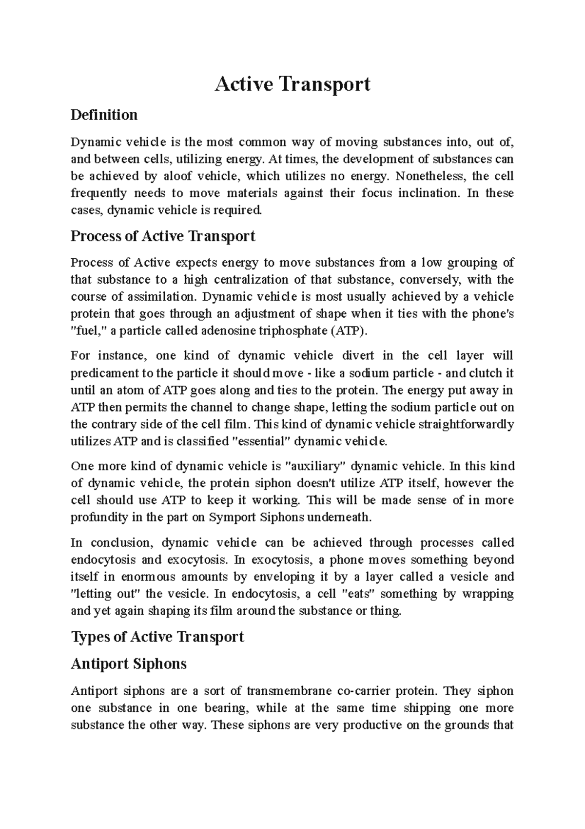 Active Transport - Dynamic vehicle is the most common way of moving ...