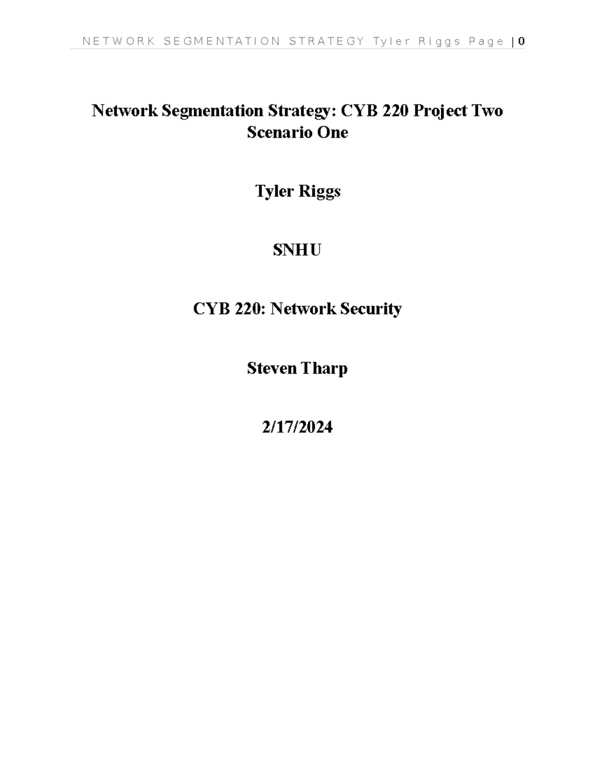 CYB 220 Project Two Scenario One Tyler Riggs - Network Segmentation ...