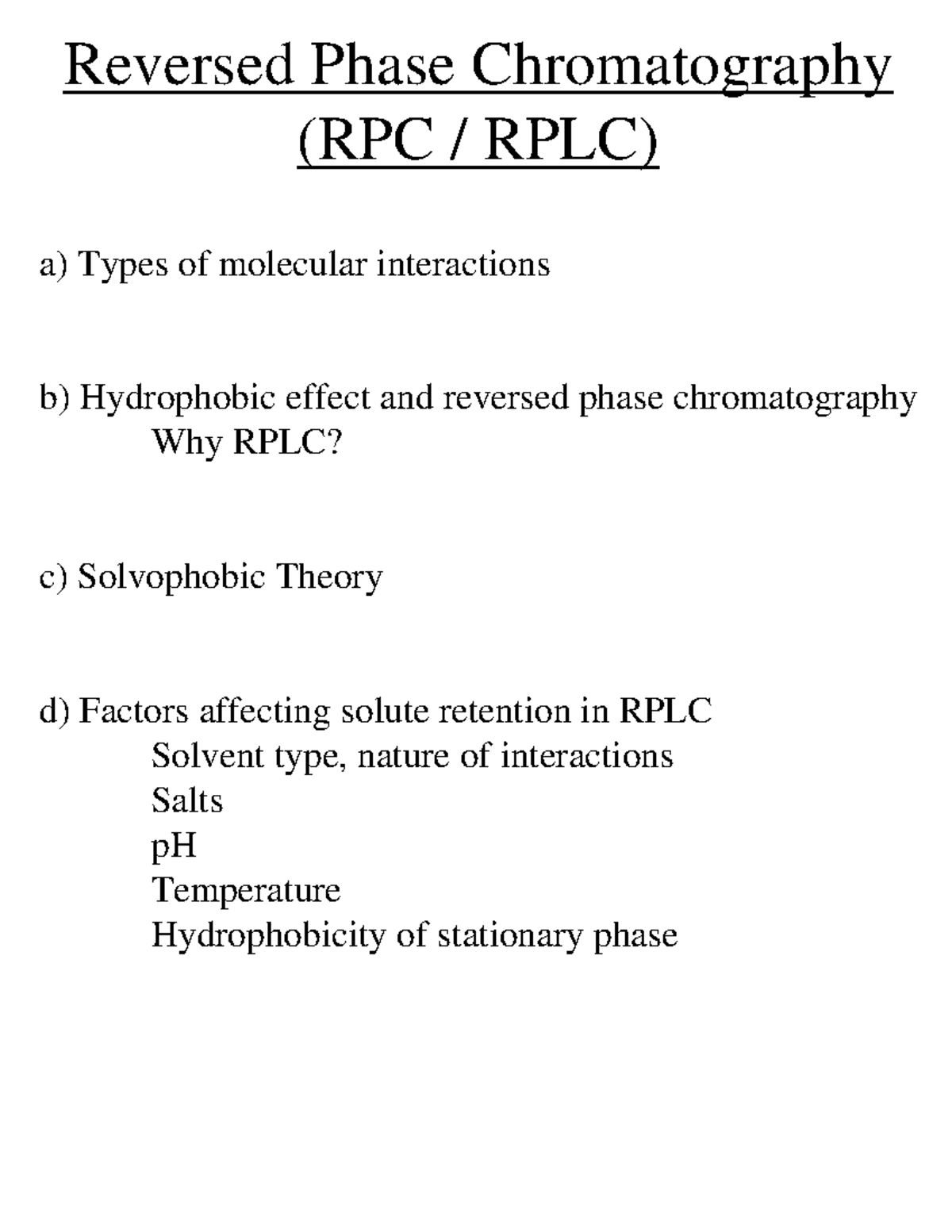 Lecture 13 revised - Steven Cramer - Reversed Phase Chromatography (RPC / RPLC) a) Types of ...