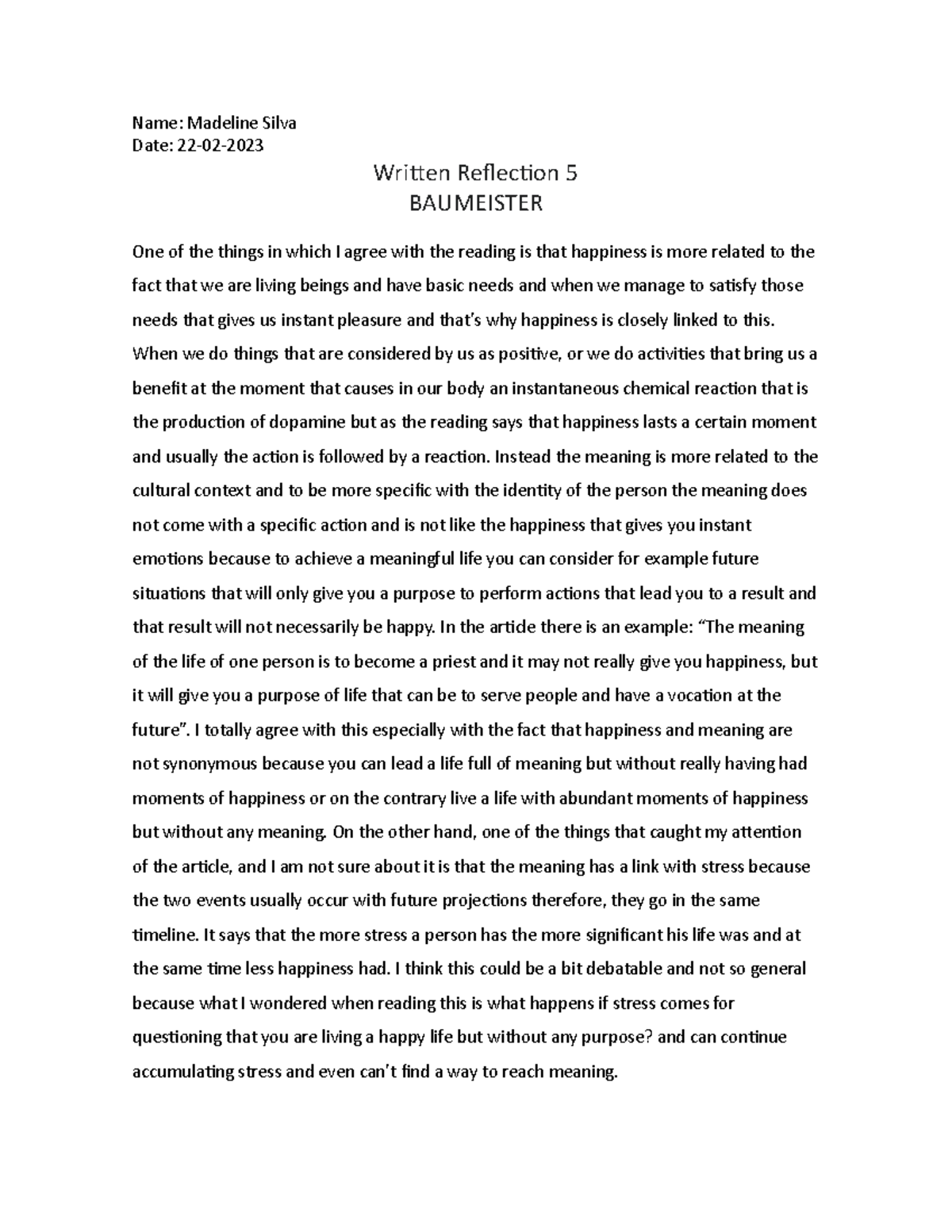 Oral reflection - Name: Madeline Silva Date: 22-02- Written Reflection ...