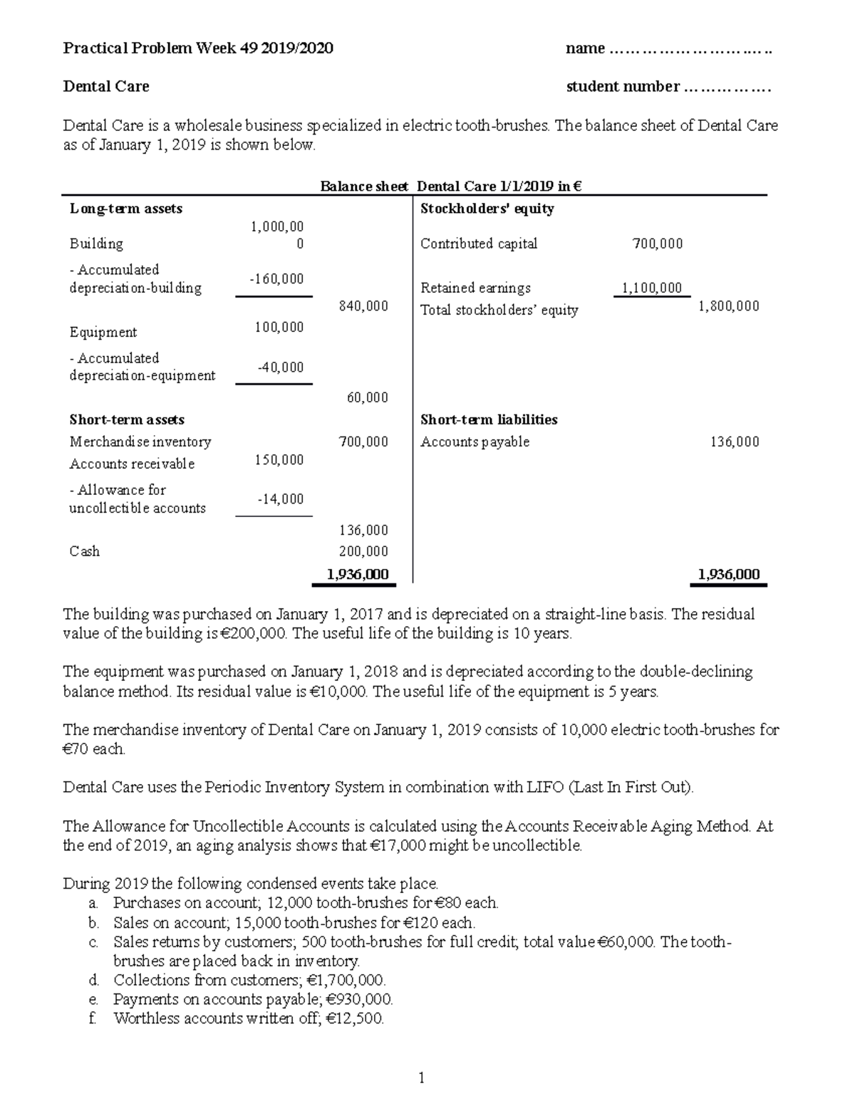 Practicalweek 49-1920 - Practical Problem Week 49 2019/2020 name