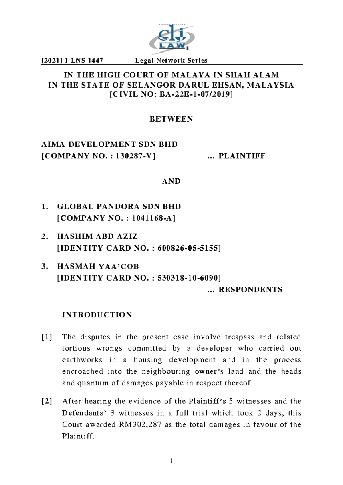 AIMA Development Sdn Bhd v GLOBAL PANDORA SDN BHD - IN THE HIGH COURT OF MALAYA IN SHAH ALAM IN ...