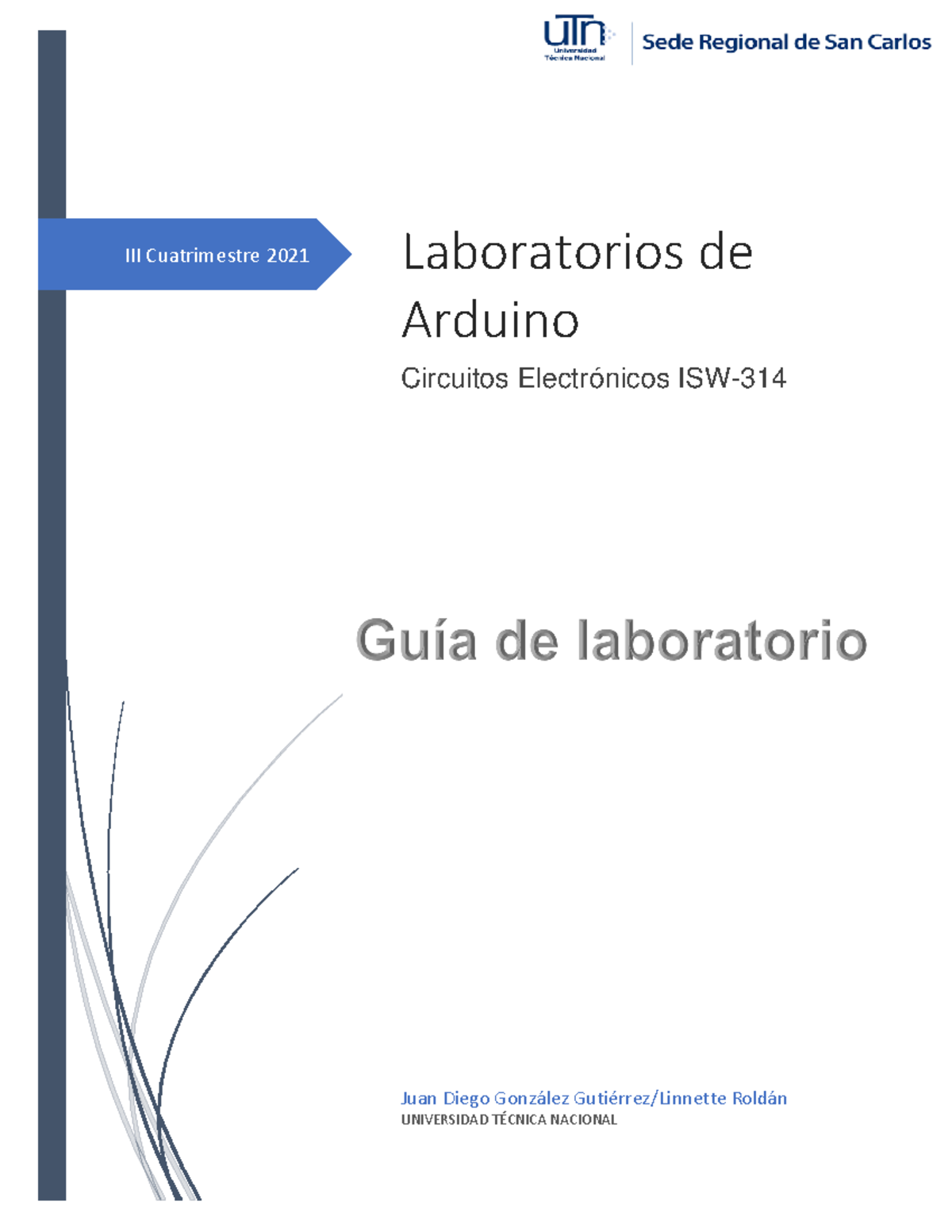 Laboratorio 5 de Arduino - III Cuatrimestre 2021 Laboratorios de Arduino Circuitos Electrónicos ...