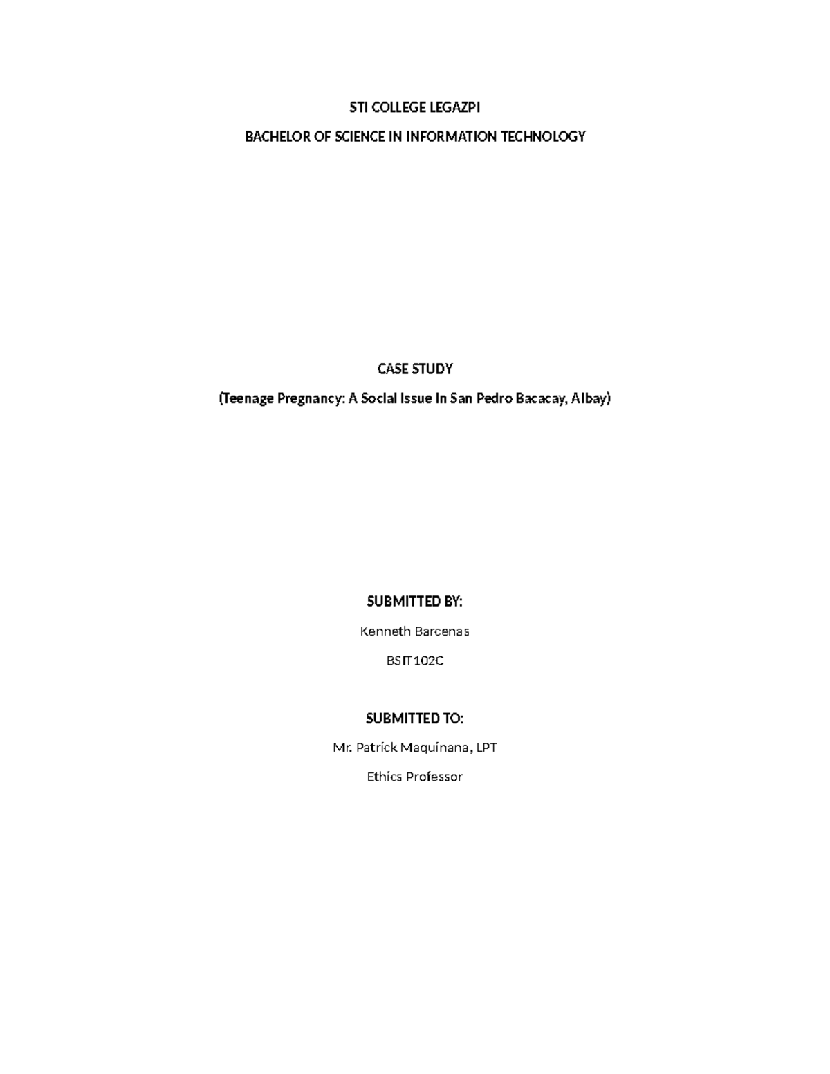 Case Study (Teenage Pregnancy) - STI COLLEGE LEGAZPI BACHELOR OF ...