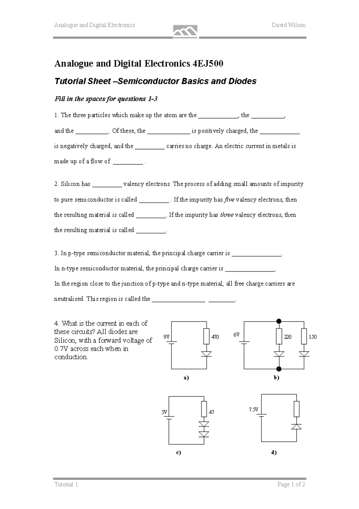 Tut Sheet 1 semicons & diodes - Analogue and Digital Electronics David Wilson Analogue and ...