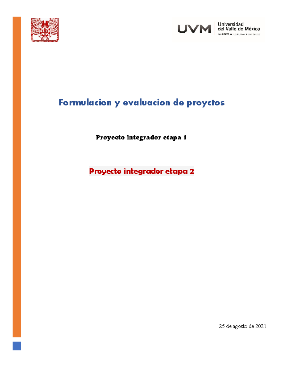 Activividad diez de formulacion y evaluacion de proyectos uvm ...