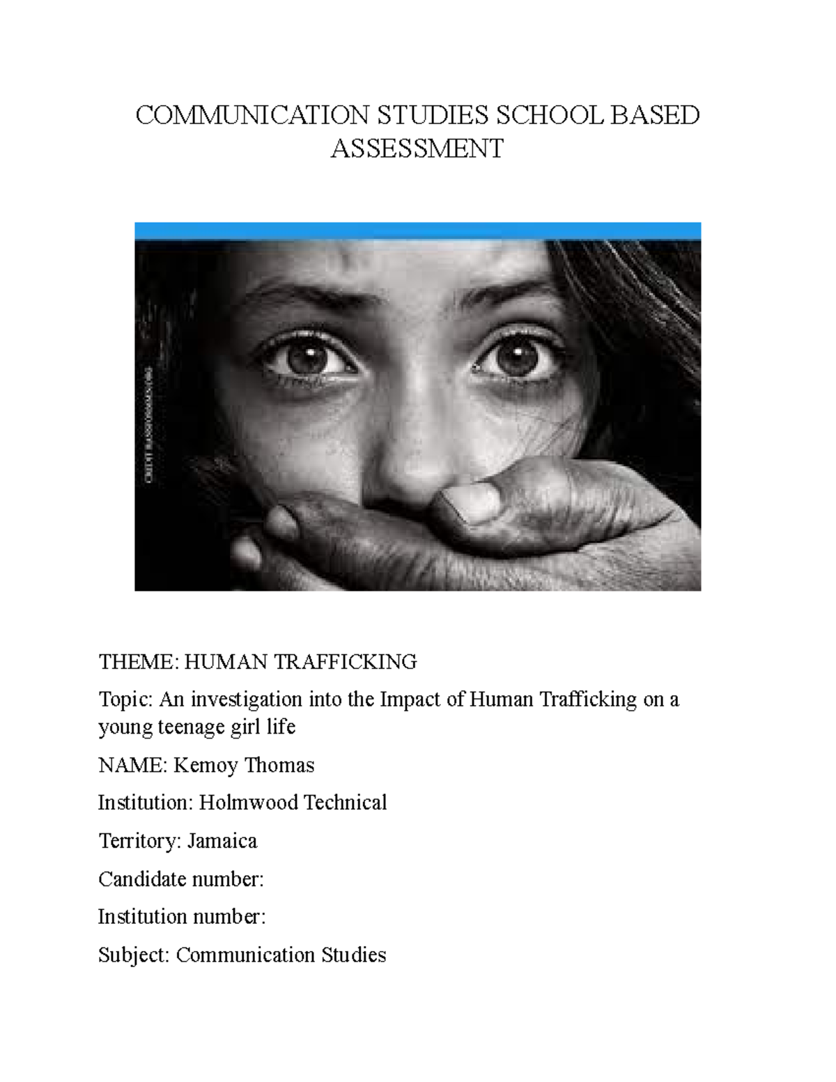 Communication studies - Human trafficking SBA - COMMUNICATION STUDIES ...