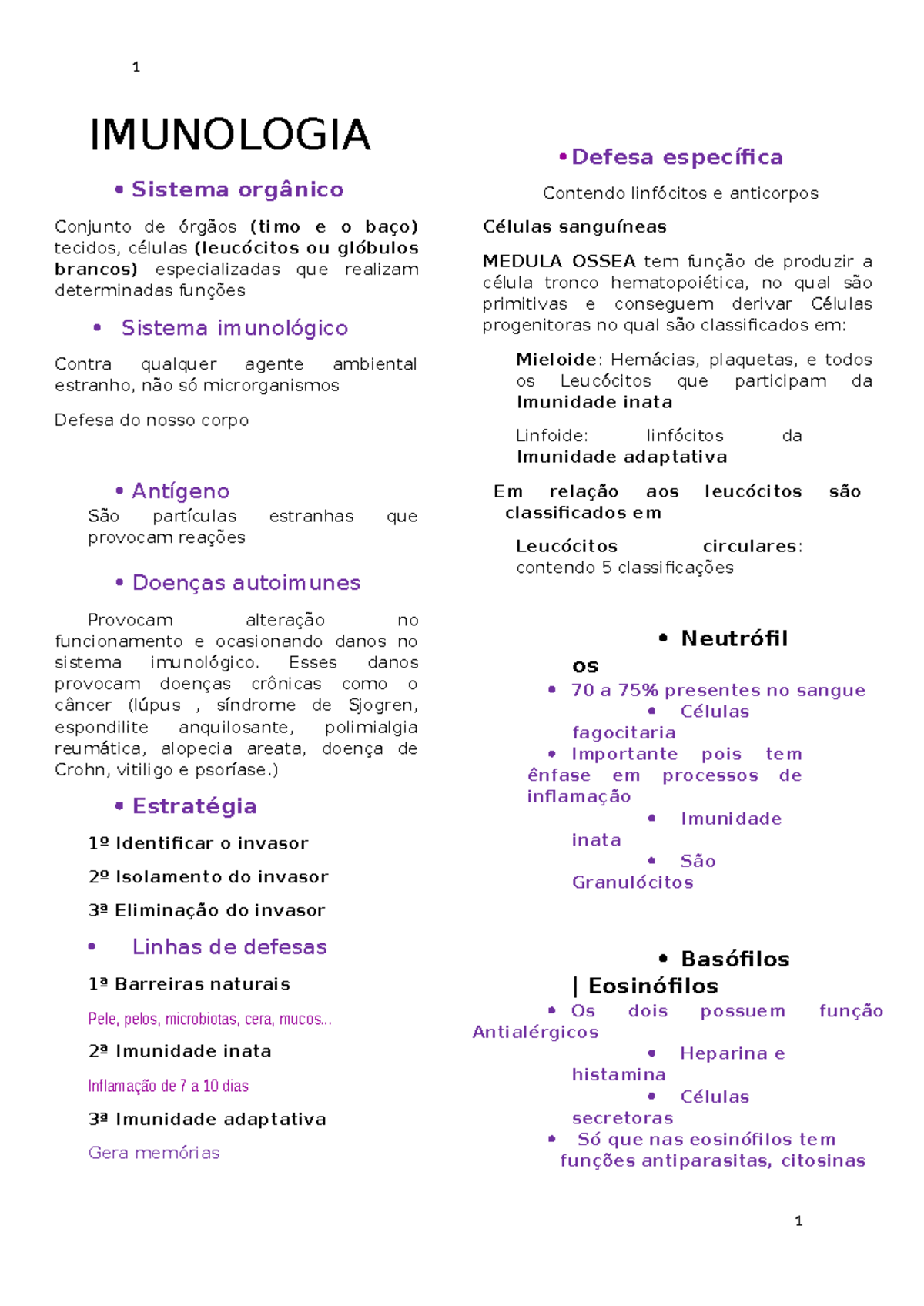 Imunologia resumo - IMUNOLOGIA Sistema orgânico Conjunto de órgãos ...