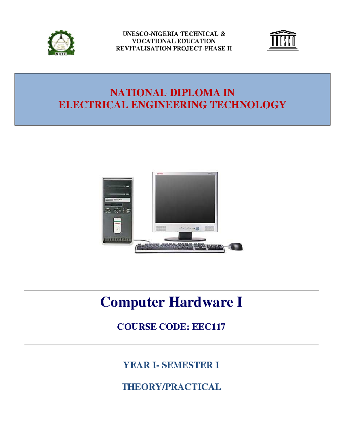 EEC 117 Computer Hardware 1 - UNES V REVITA YEA THE NATIO ELECTRICAL E Comp COU ESCO-NIGERIA ...