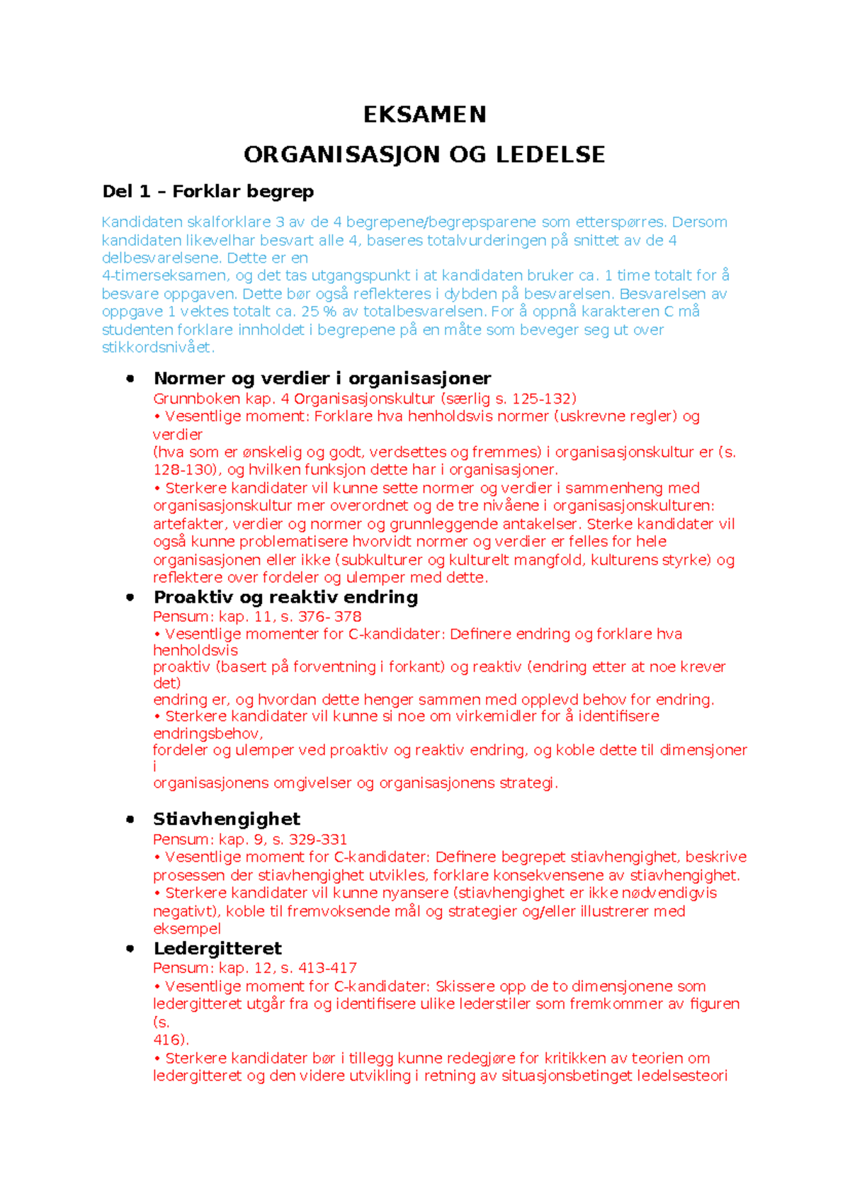 Eksamen - Notater - EKSAMEN ORGANISASJON OG LEDELSE Del 1 – Forklar begrep Kandidaten ...