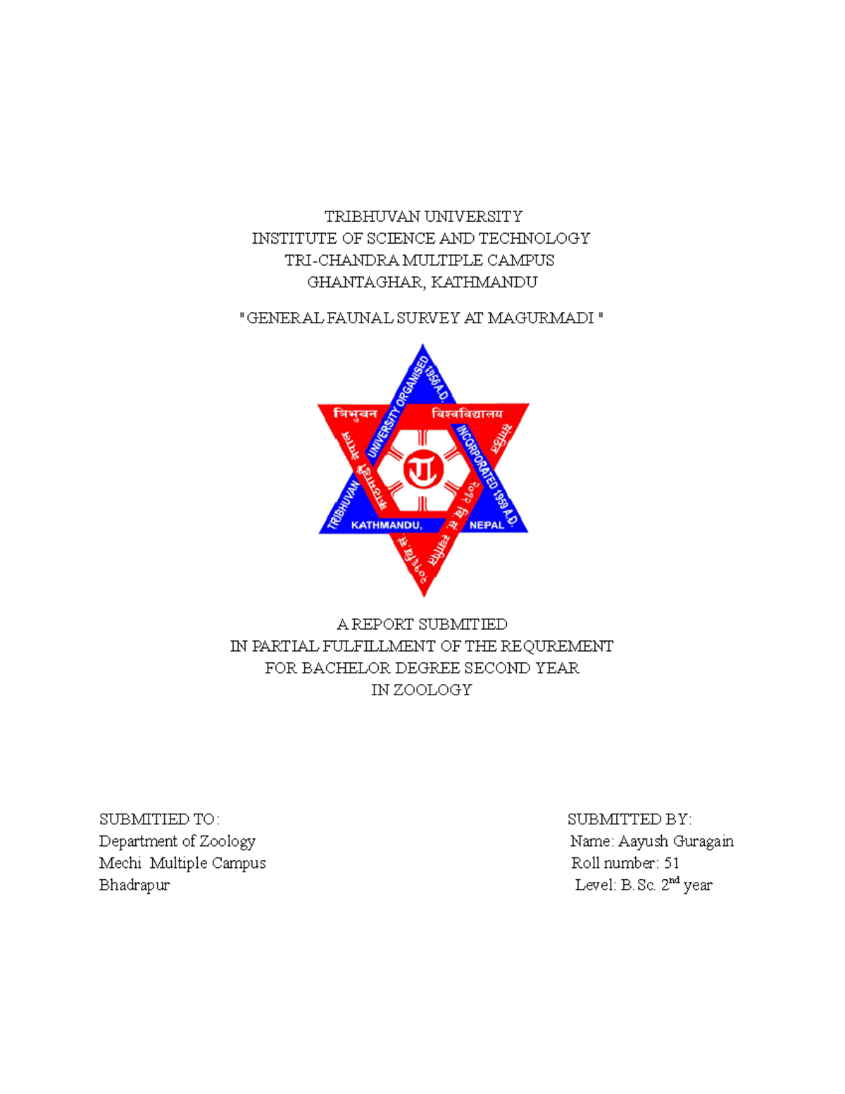Zoology report aadi final - TRIBHUVAN UNIVERSITY INSTITUTE OF SCIENCE AND TECHNOLOGY TRI-CHANDRA ...