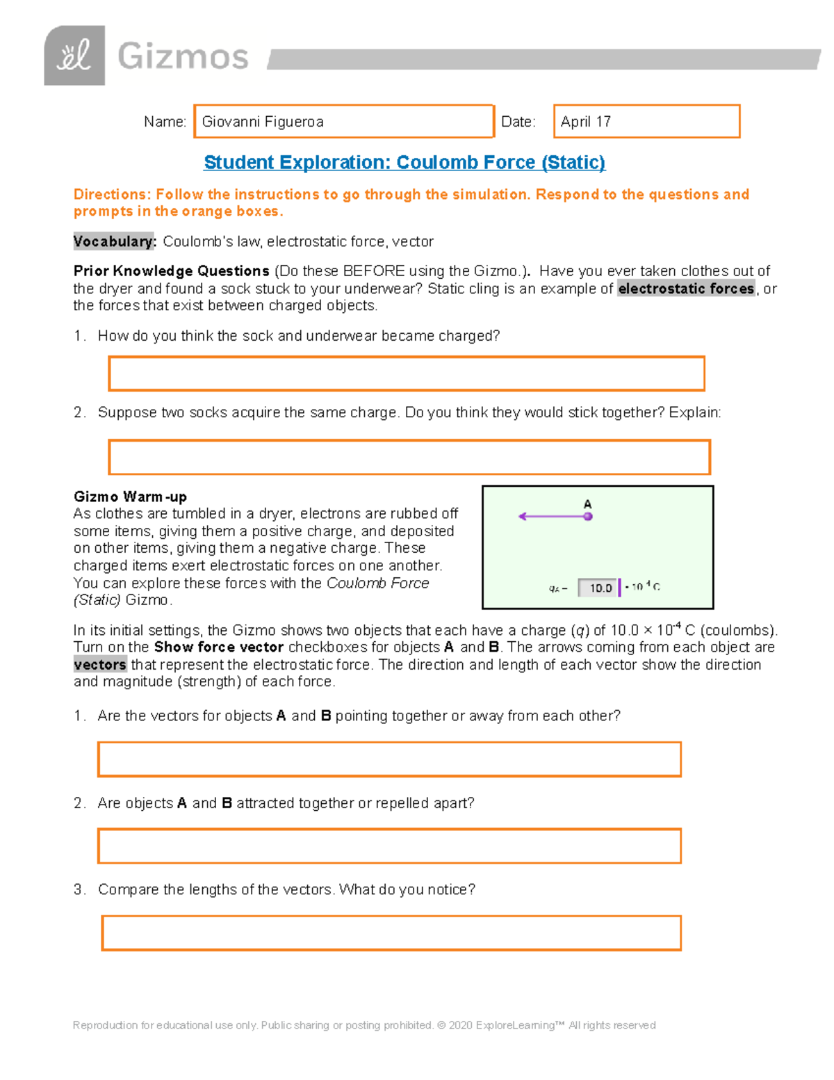 - Electrostatic Force Gizmo - Name: Giovanni Figueroa Date: April 17 ...