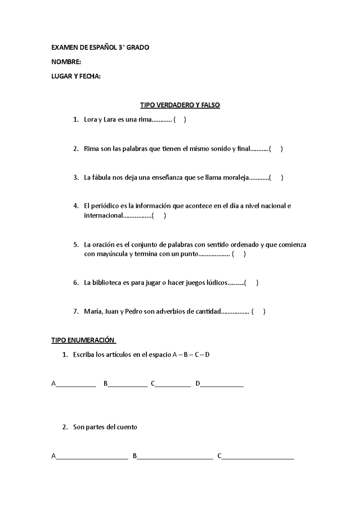 Examen DE Español 3 Grado - EXAMEN DE ESPAÑOL 3° GRADO NOMBRE: LUGAR Y ...