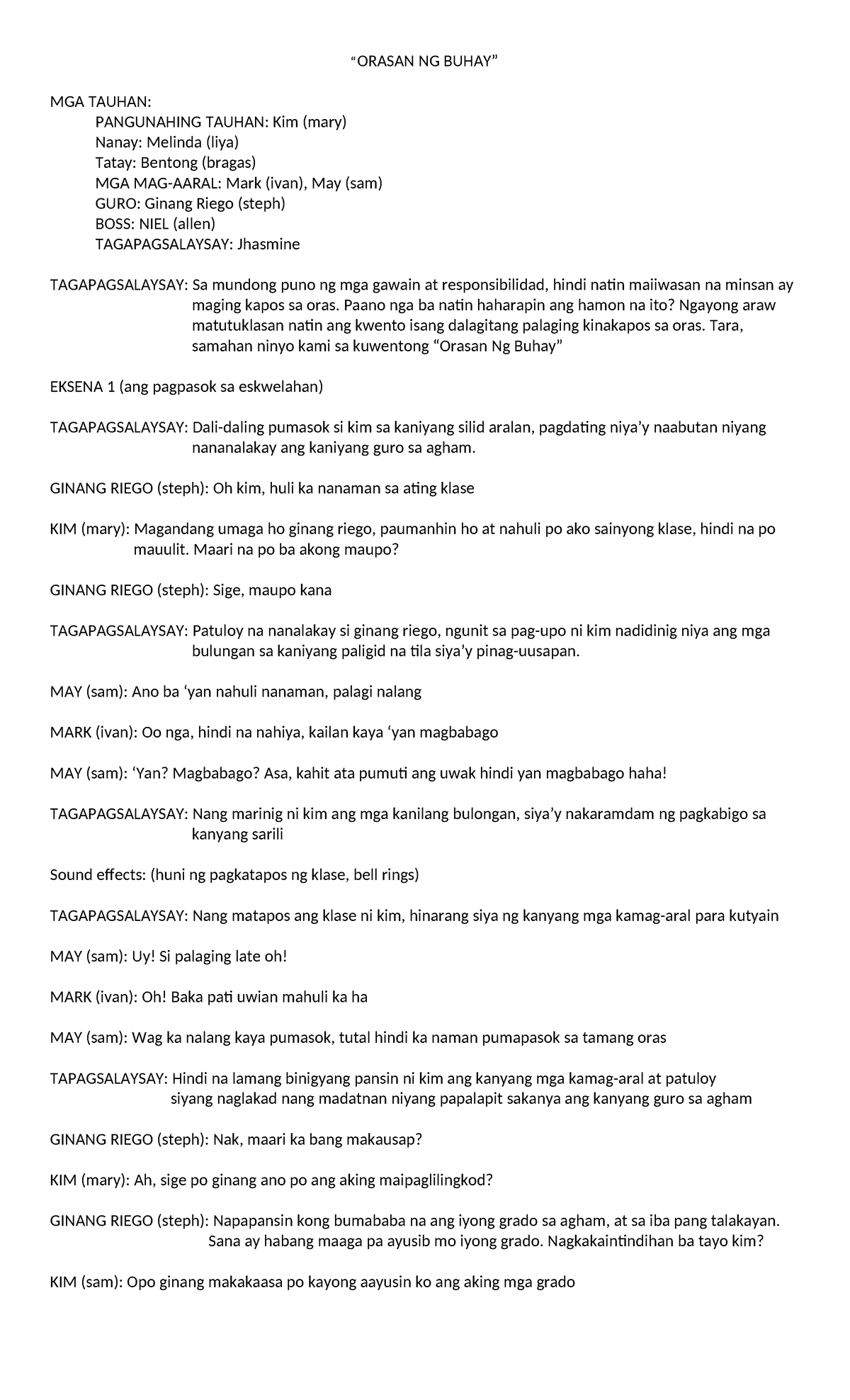 DULA- Dulaan - “ORASAN NG BUHAY” MGA TAUHAN: PANGUNAHING TAUHAN: Kim ...