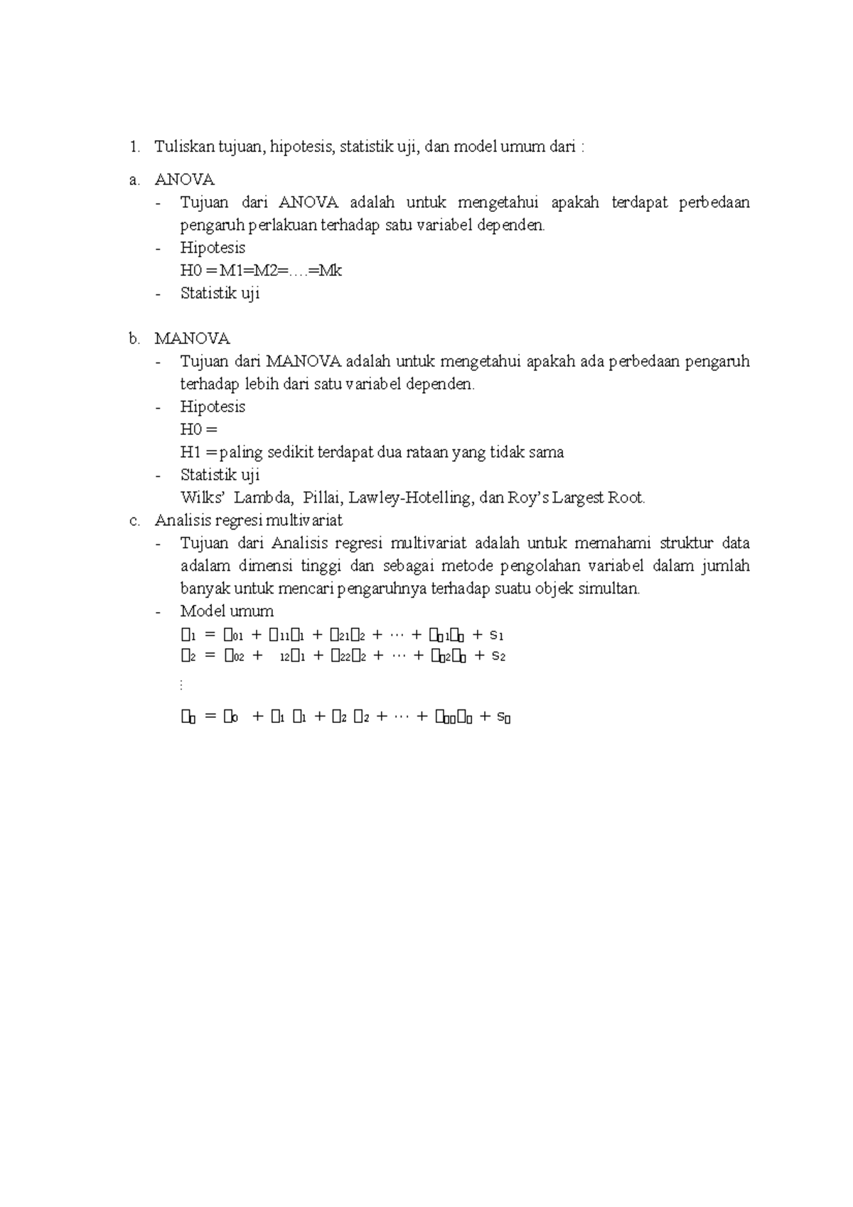 Analisis Multivariat 1 - 1. Tuliskan tujuan, hipotesis, statistik uji ...