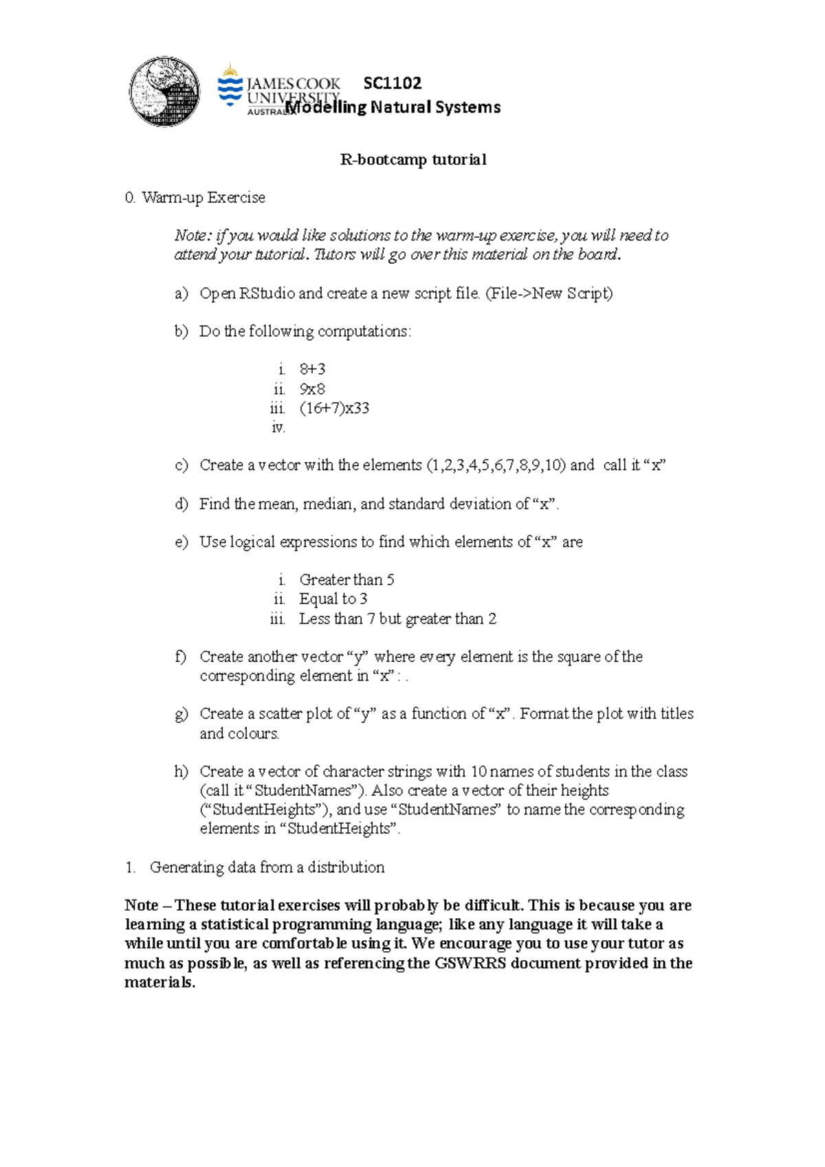 R bootcamp workshop - R-bootcamp tutorial Warm-up Exercise Note: if you ...