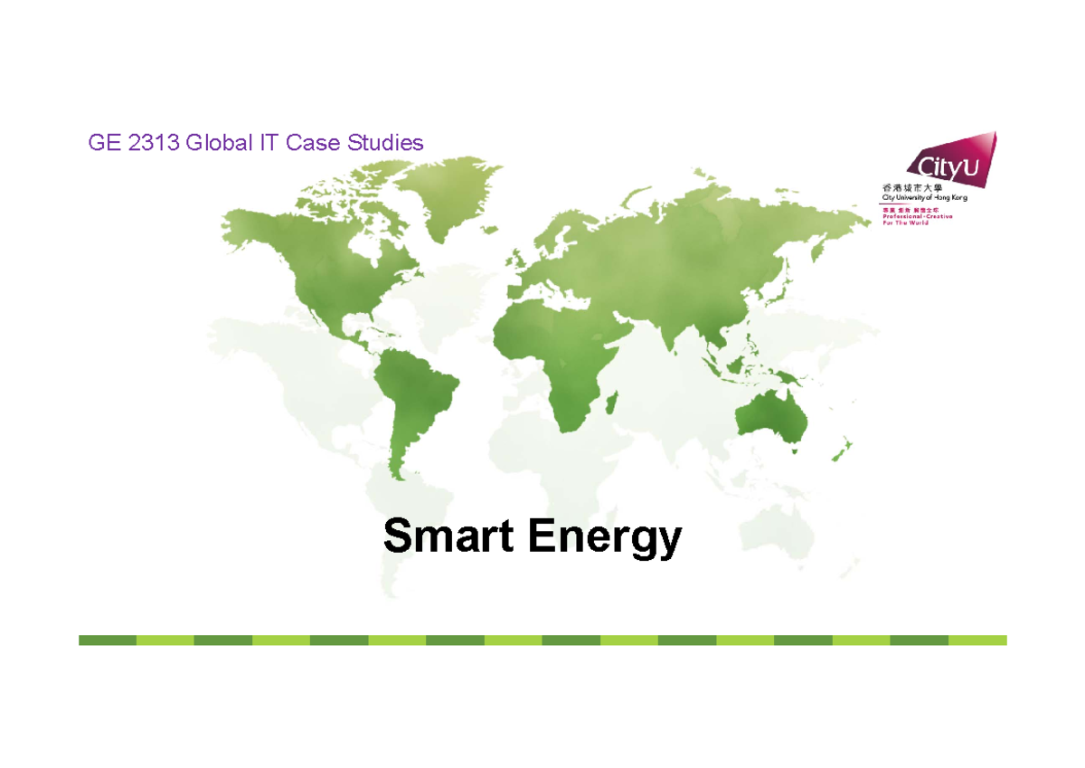 Smart Energy - Note - Smart Energy GE 2313 Global IT Case Studies ...