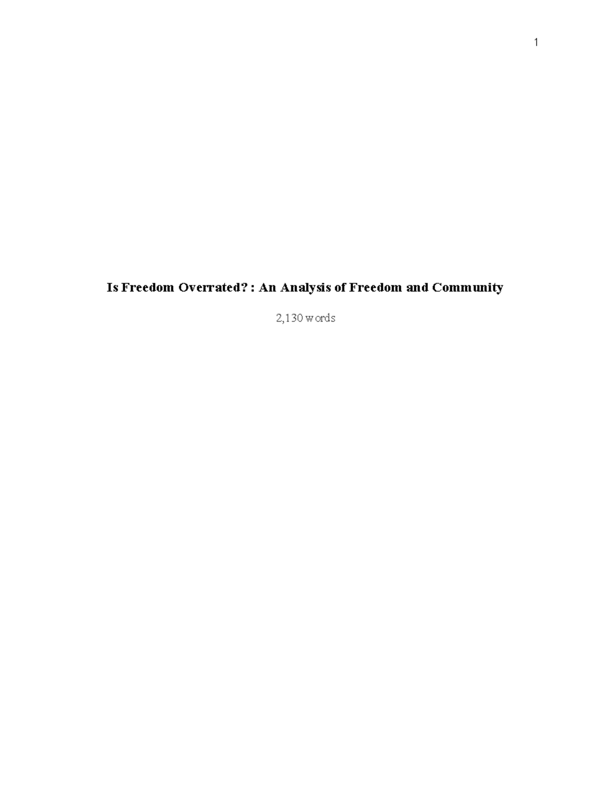 POLS112 essay - Is Freedom Overrated? : An Analysis of Freedom and ...