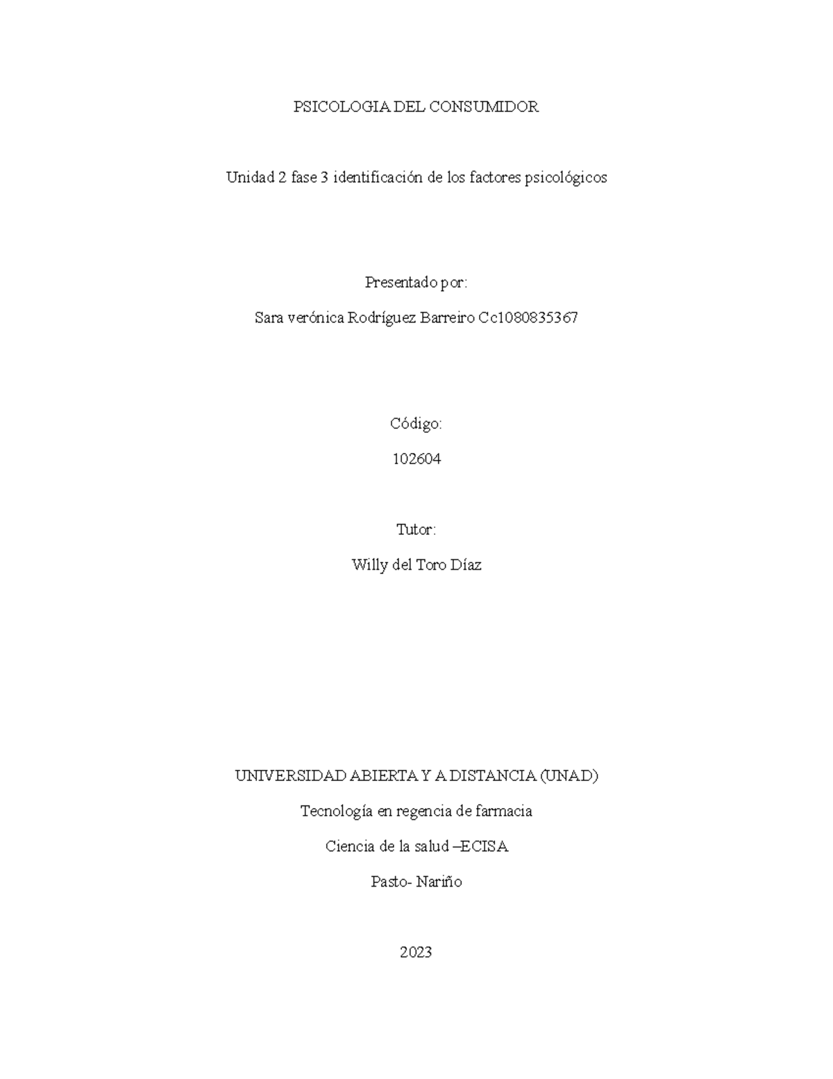 Psicologia DEL Consumidor sara - PSICOLOGIA DEL CONSUMIDOR Unidad 2 fase 3 identificación de los ...