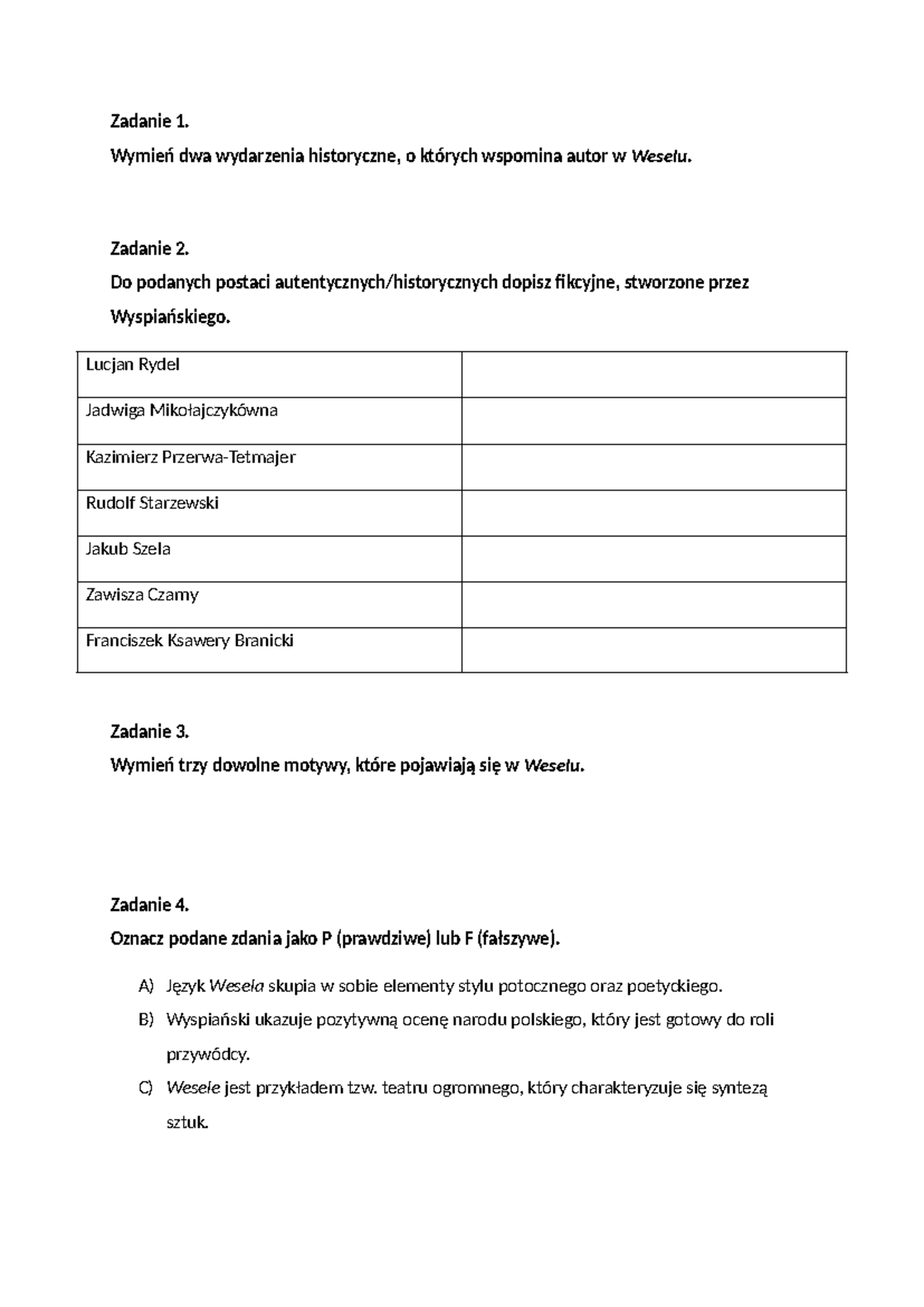 Wesele maturalne - Zadanie 1. Wymień dwa wydarzenia historyczne, o ...