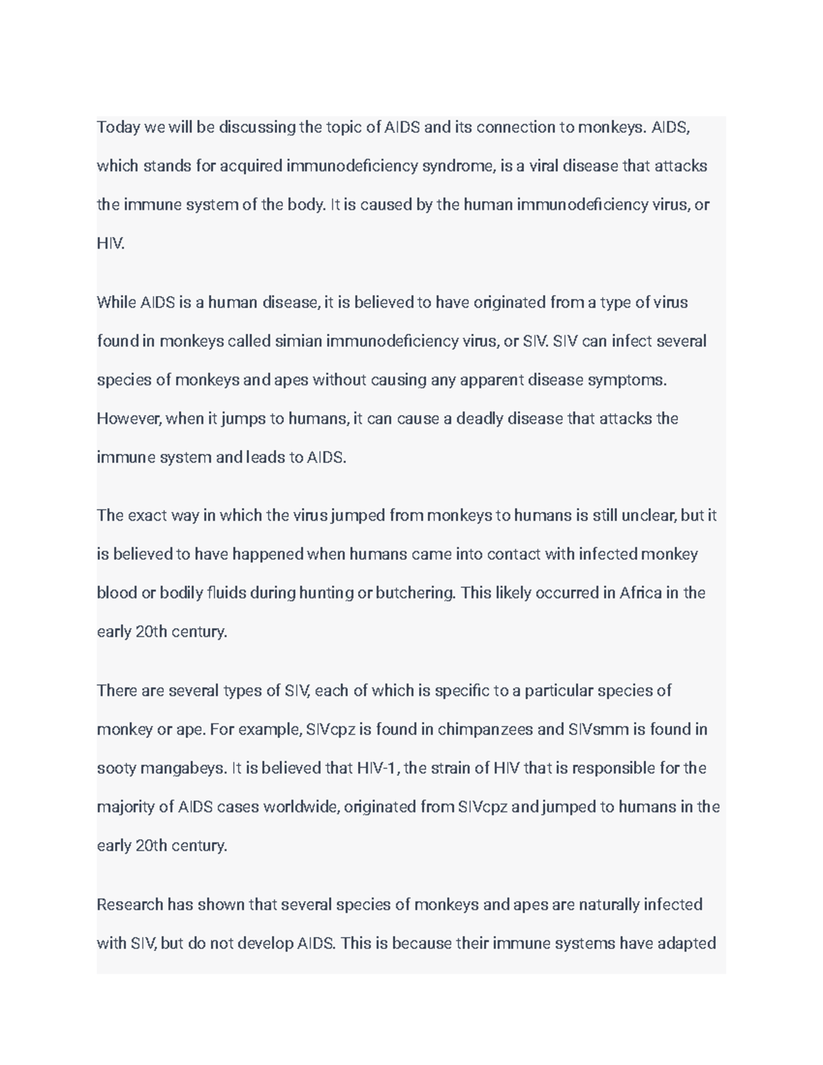 AIDS and its connection to monkeys - AIDS, which stands for acquired ...