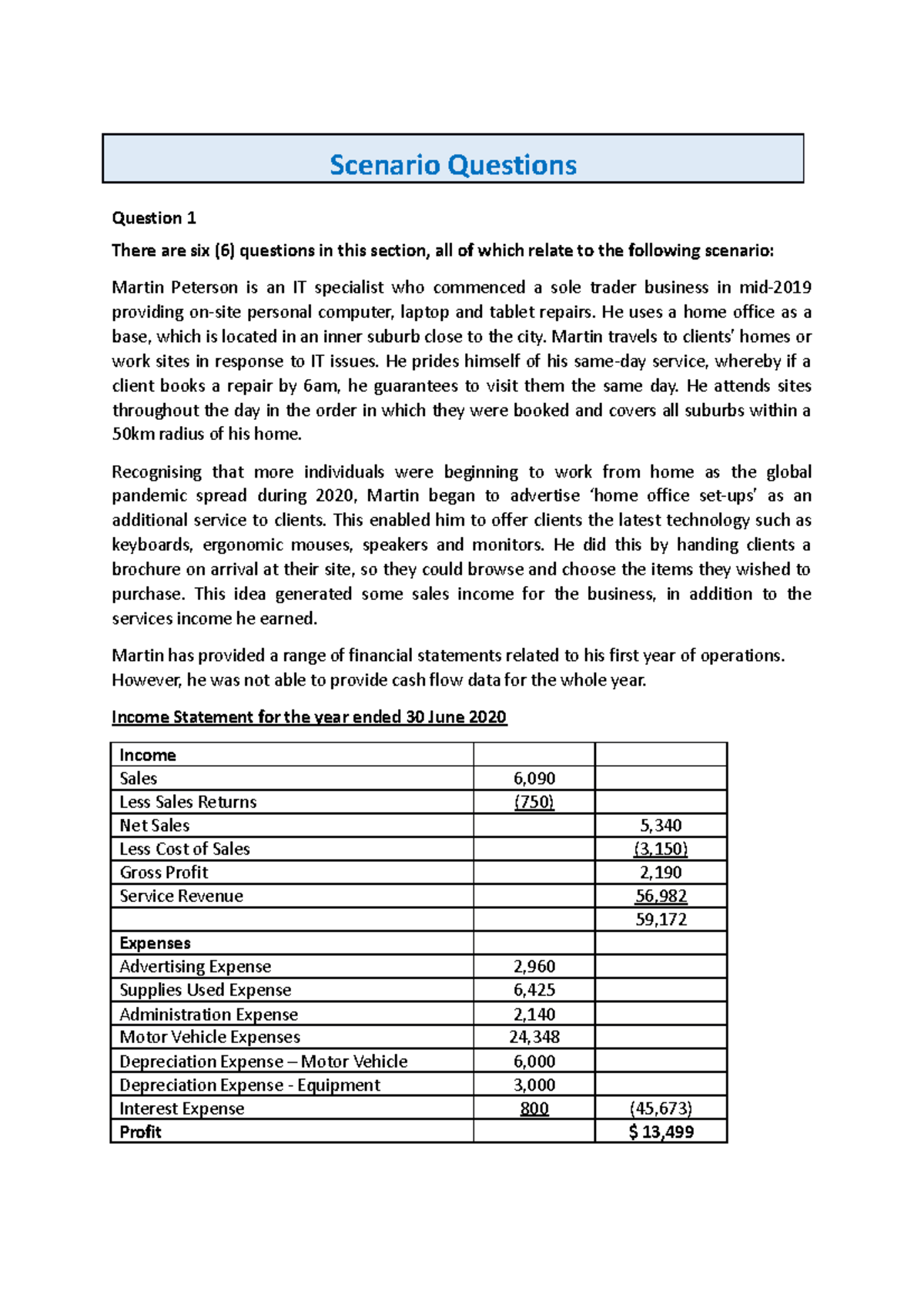Scenario questions - test - Scenario Questions Question 1 There are six ...