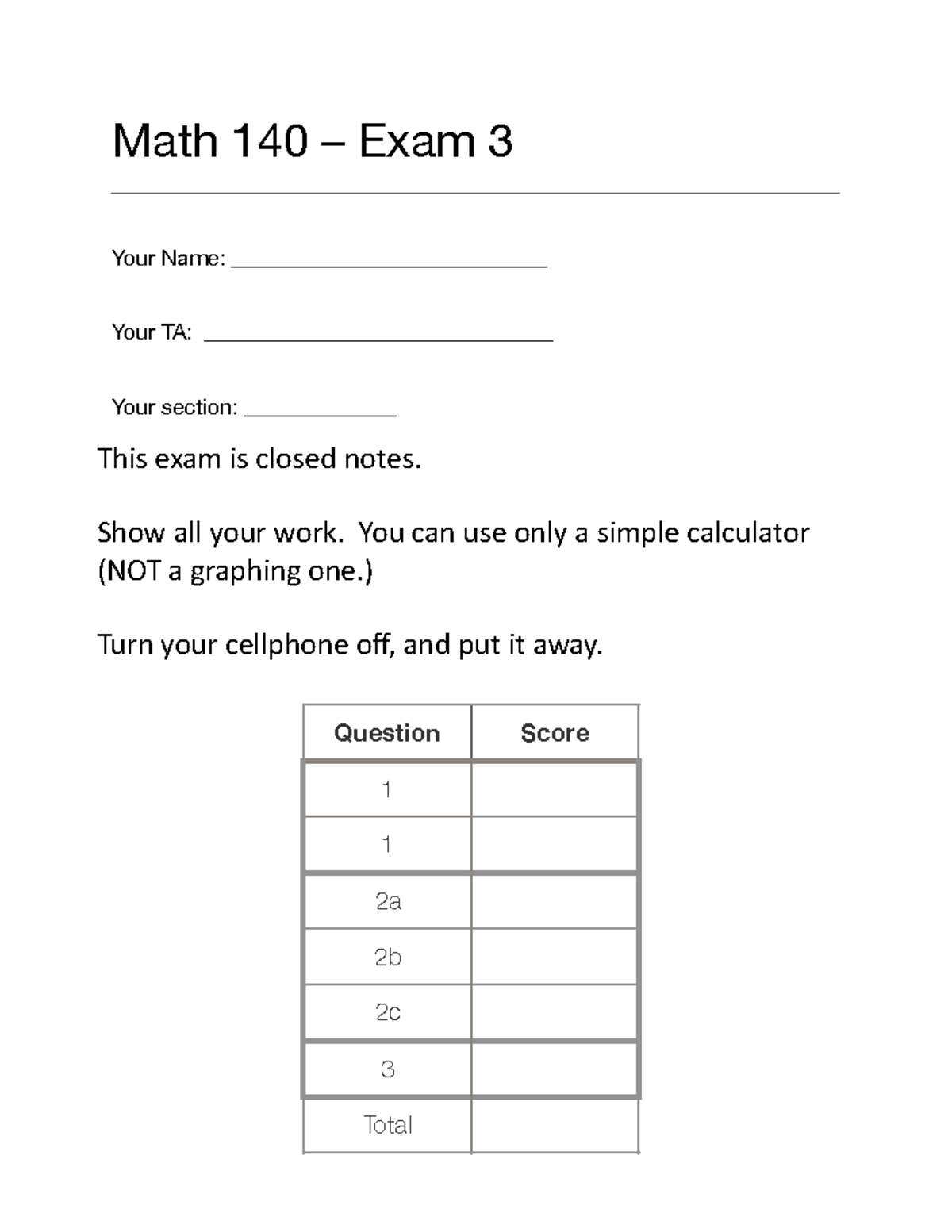 Exam 3 v. 3 Key (Spring 2022) - Math 140 – Exam 3 Your Name