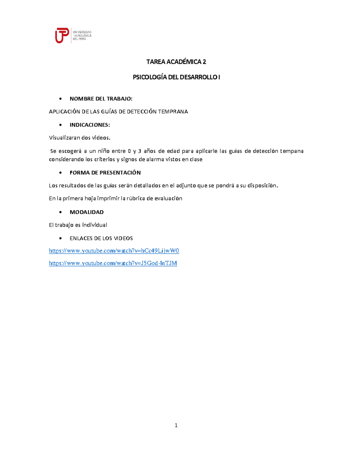 Tarea Académica 2 - 1 TAREA ACAD.. 2 PSICOLOGÕA DEL DESARROLLO I NOMBRE DEL TRABAJO: APLICACI”N ...