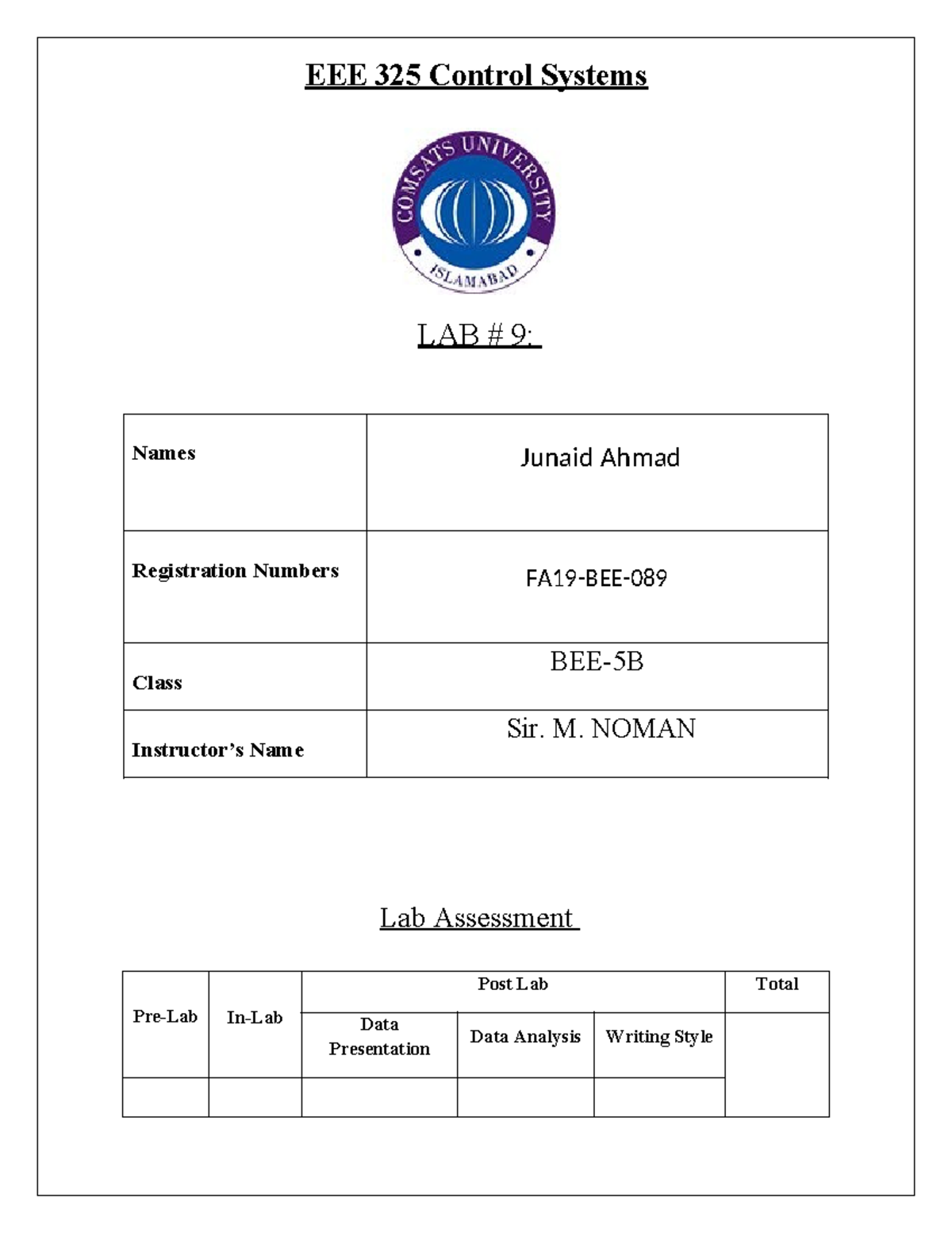 Control Systems LAB 9 - M. NOMAN Lab Assessment Pre-Lab In-Lab Post Lab Total Data Presentation ...