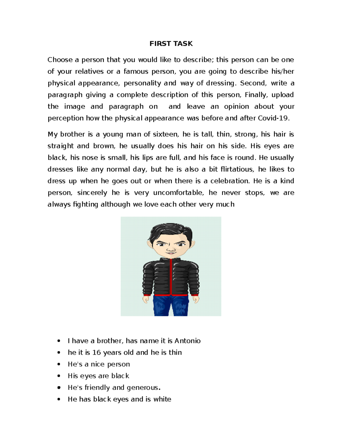 First task - Apuntes 1 - FIRST TASK Choose a person that you would like ...