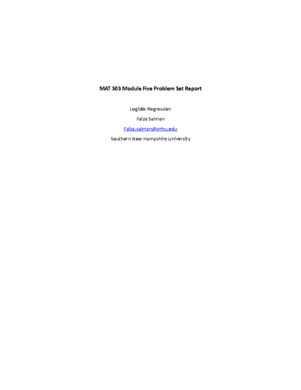 MAT 303 Module Five Problem Set Report - MAT 303 Module Five Problem Set Report Logistic ...