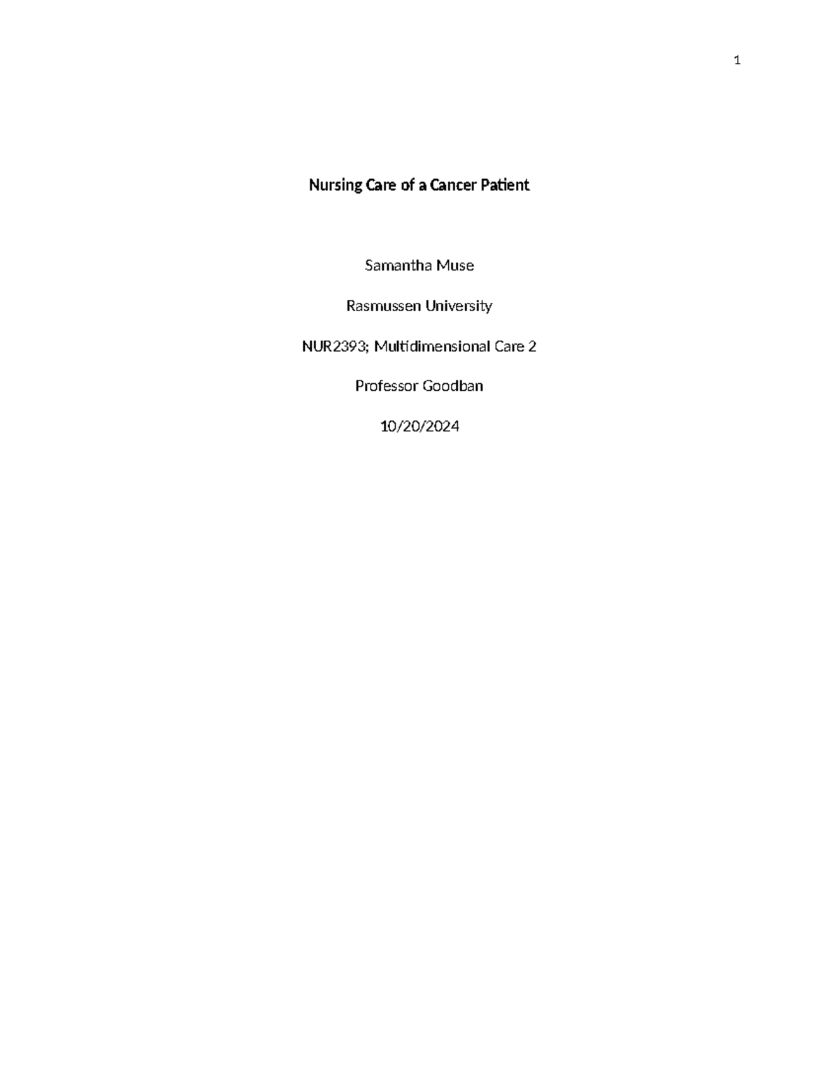 mod1 Cancer paper - Nursing Care of a Cancer Patient Samantha Muse ...