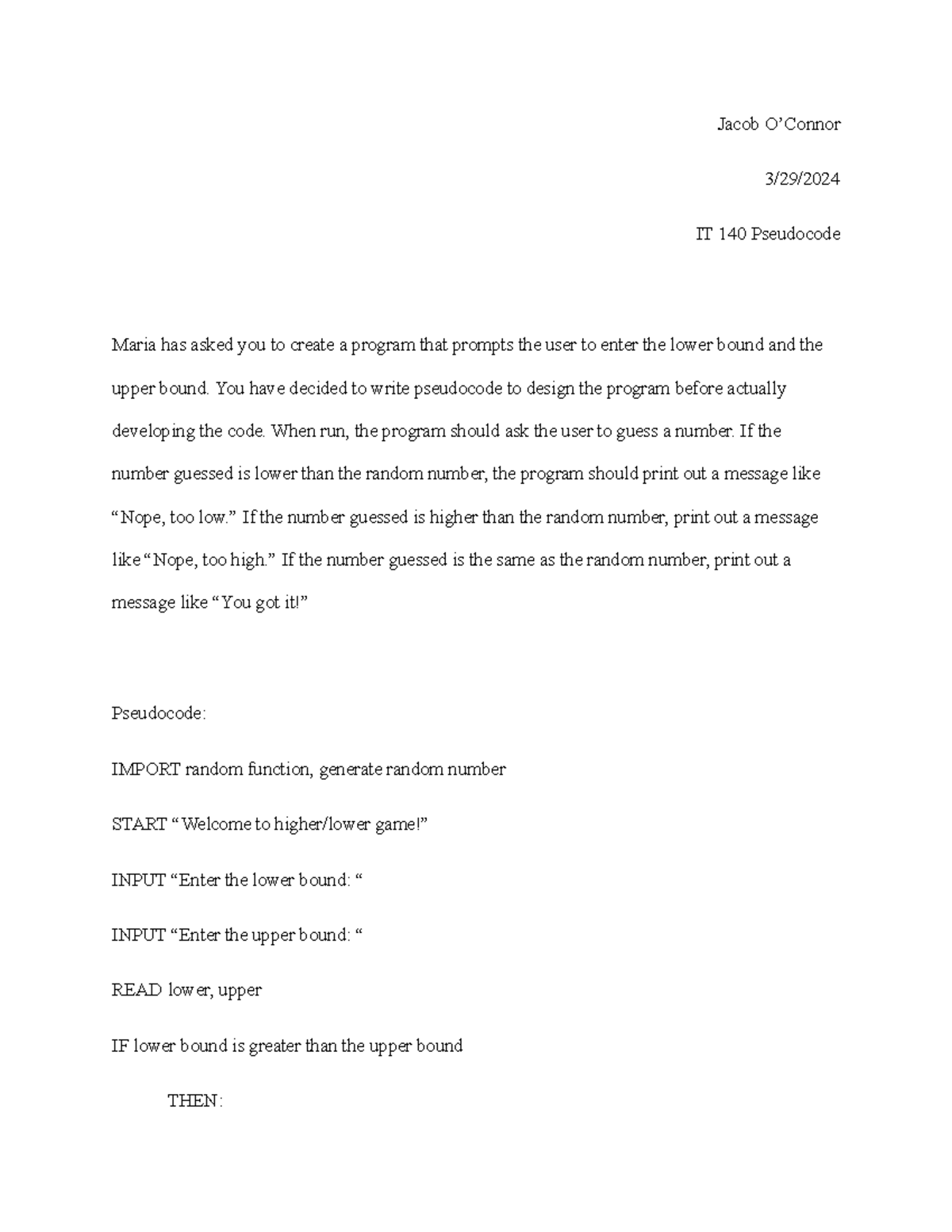 4-3 Assignment - Jacob O’Connor 3/29/ IT 140 Pseudocode Maria has asked ...