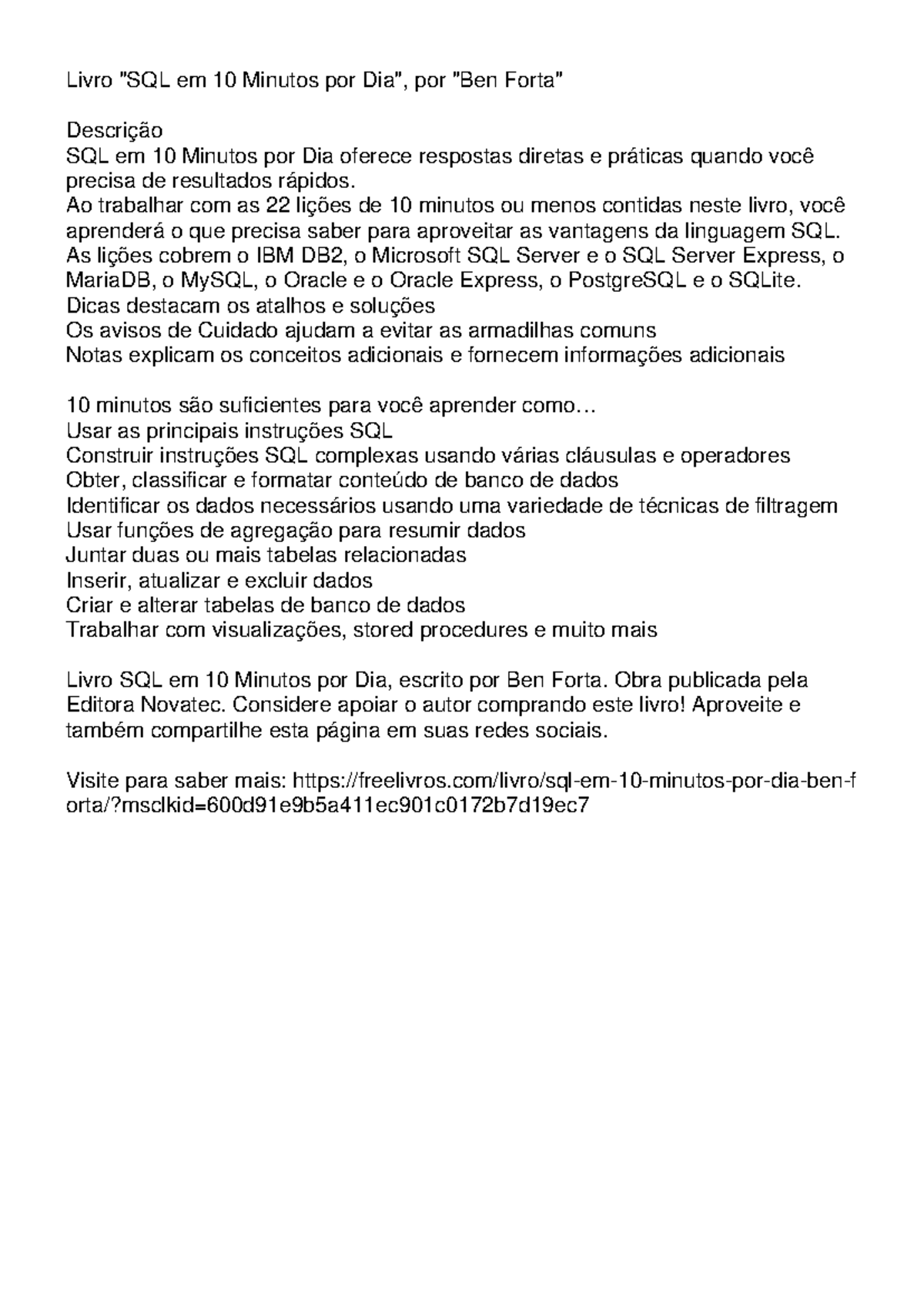 SQL em 10 Minutos por Dia – Ben Forta - Livro "SQL em 10 Minutos por Dia", por "Ben - Studocu