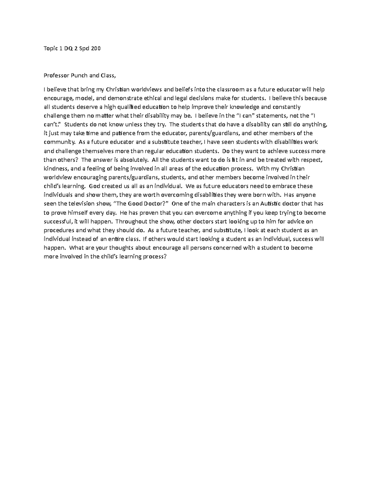 Topic 1 Discussion Question 2 - Topic 1 DQ 2 Spd 200 Professor Punch ...