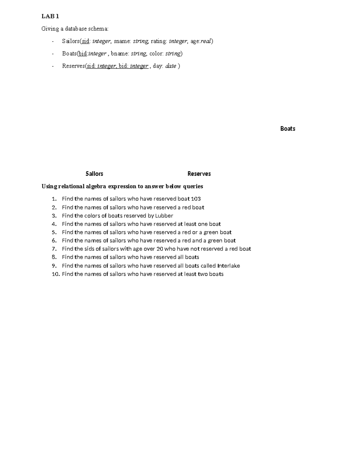 Lab1 - dbi202 - ngadt - LAB 1 Giving a database schema: - Sailors(sid: integer, sname: string ...