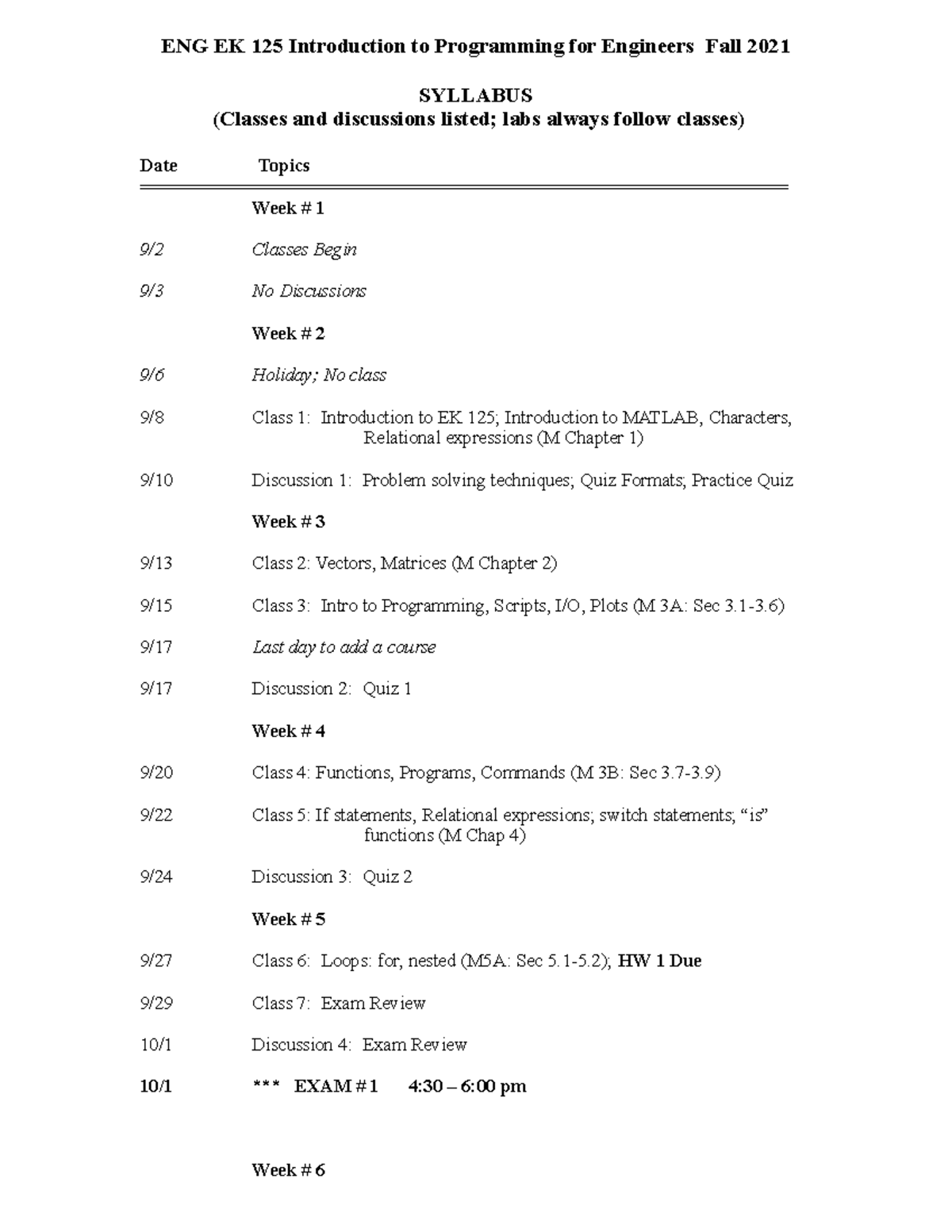 F21 EK 125 Syllabus - ENG EK 125 Introduction to Programming for Engineers Fall 2021 SYLLABUS ...