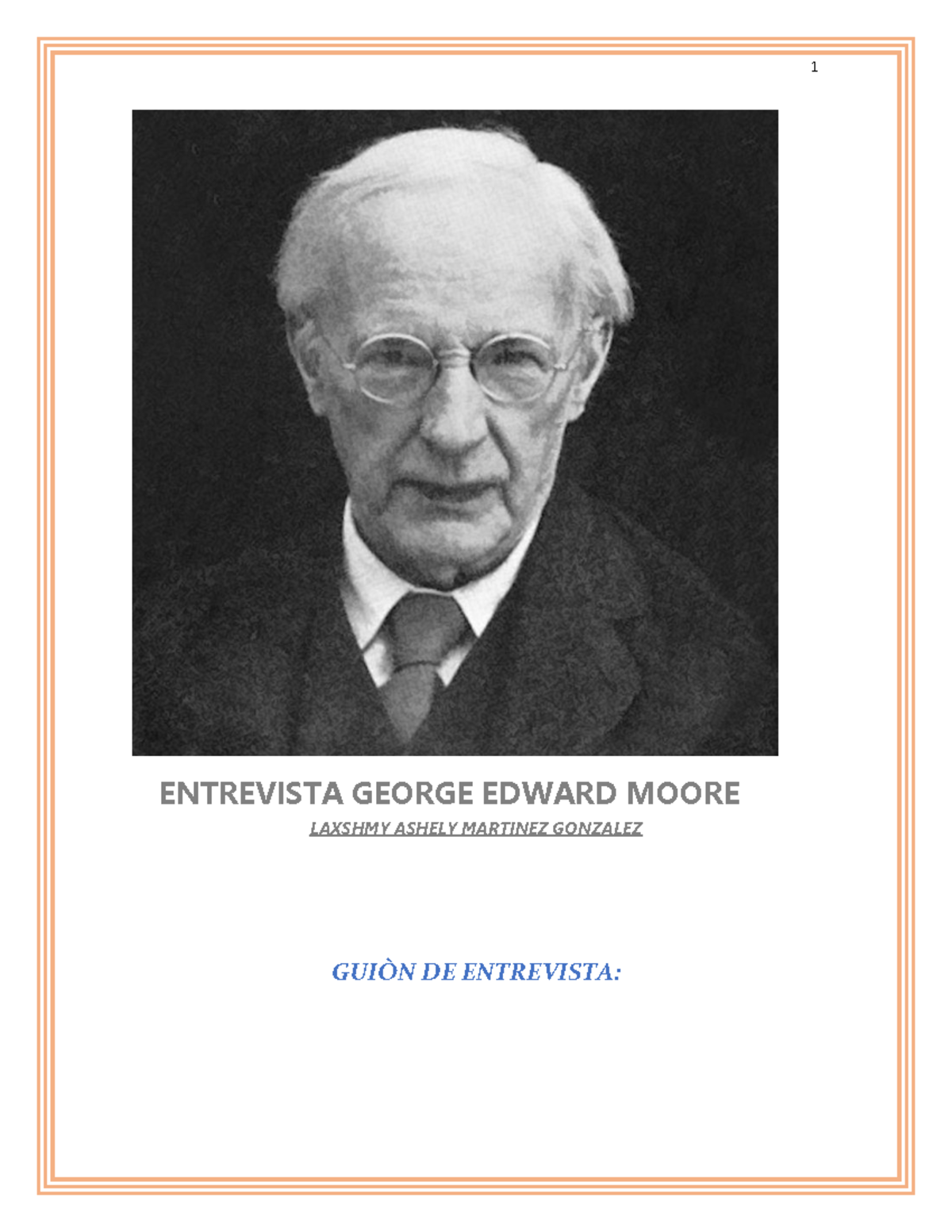 Entrevista George Edward Moore - 1 ENTREVISTA GEORGE EDWARD MOORE LAXSHMY ASHELY MARTINEZ ...