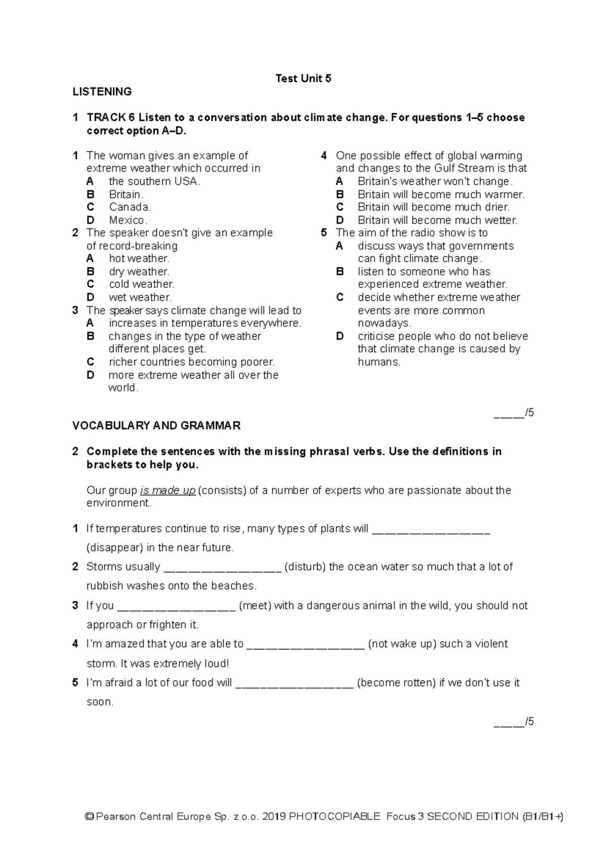 Unit 5 test - ……………. - Test Unit 5 LISTENING 1 TRACK 6 Listen to a ...
