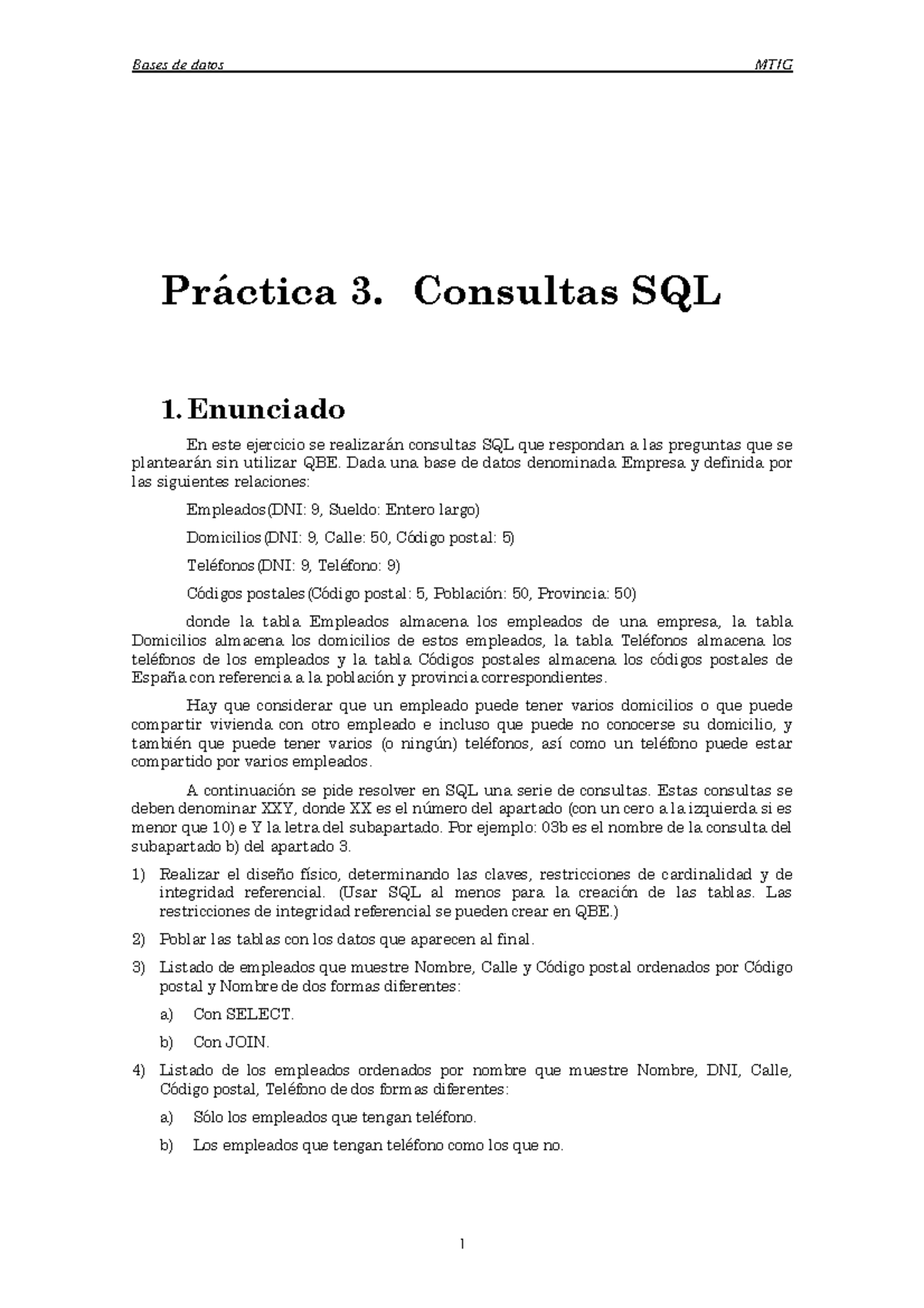 Práct. 3. SQL - Tablas, consultas y preparación examen de consultas de ...