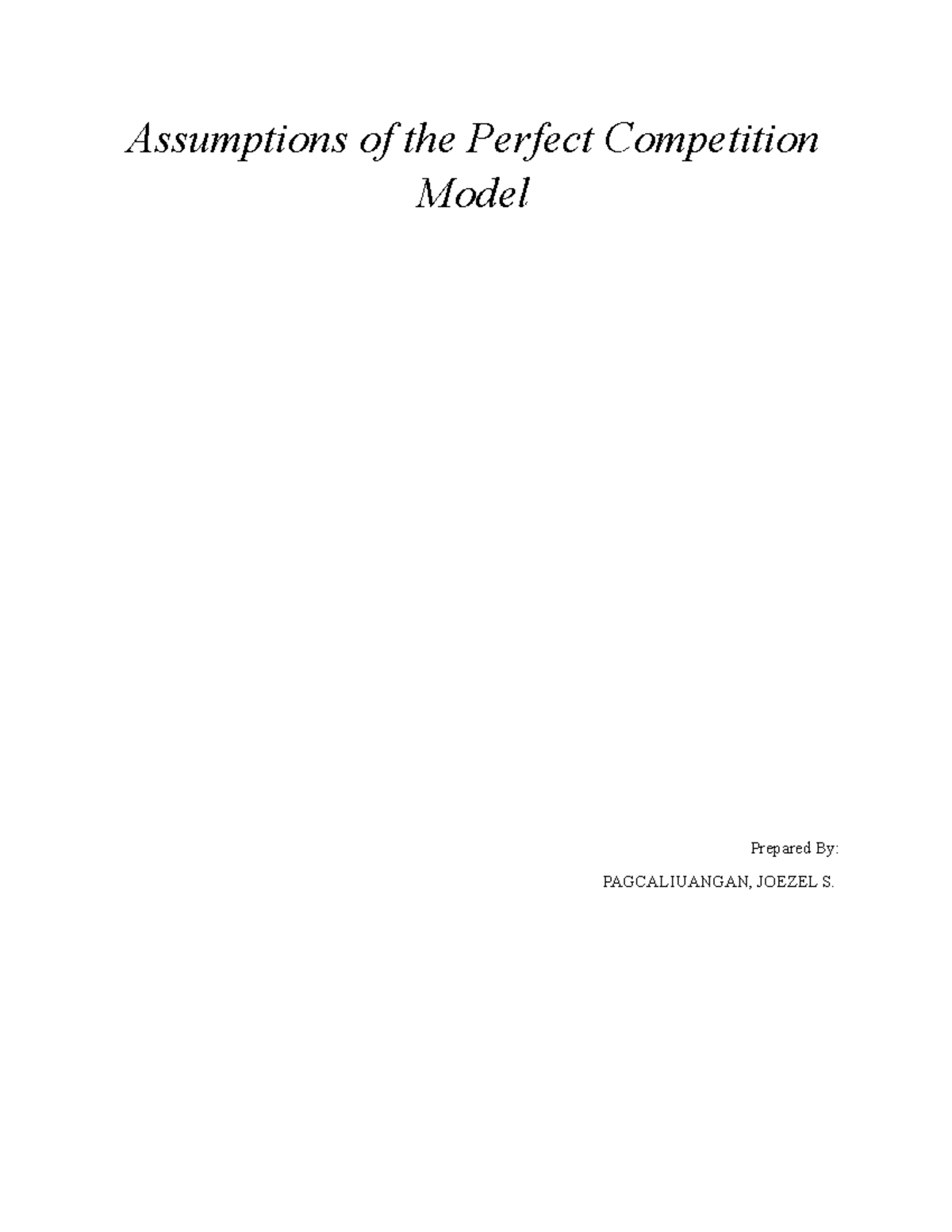 Assumptions of the Perfect Competition Model - Assumptions of the ...