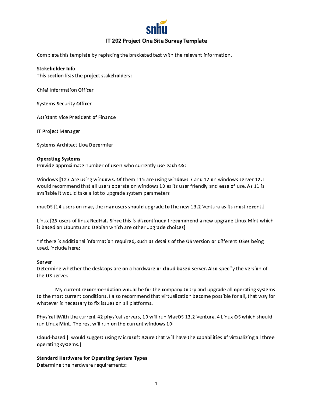 IT 202 Project One Site Survey - Stakeholder Info This section lists ...